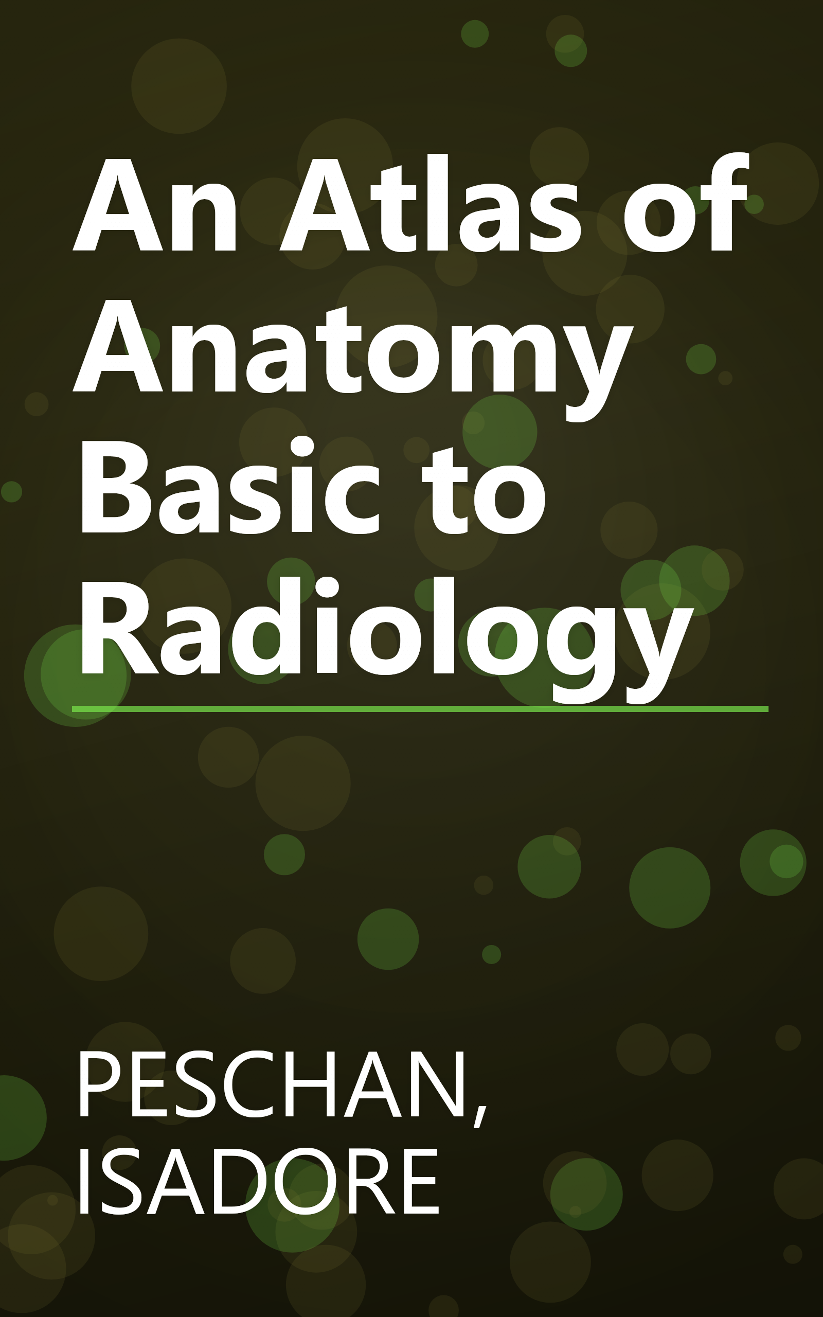 An Atlas of Anatomy Basic to Radiology book cover