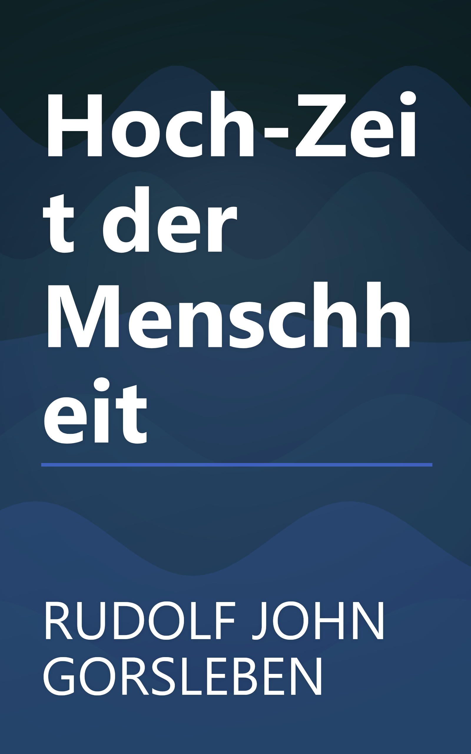 Hoch-Zeit der Menschheit book cover