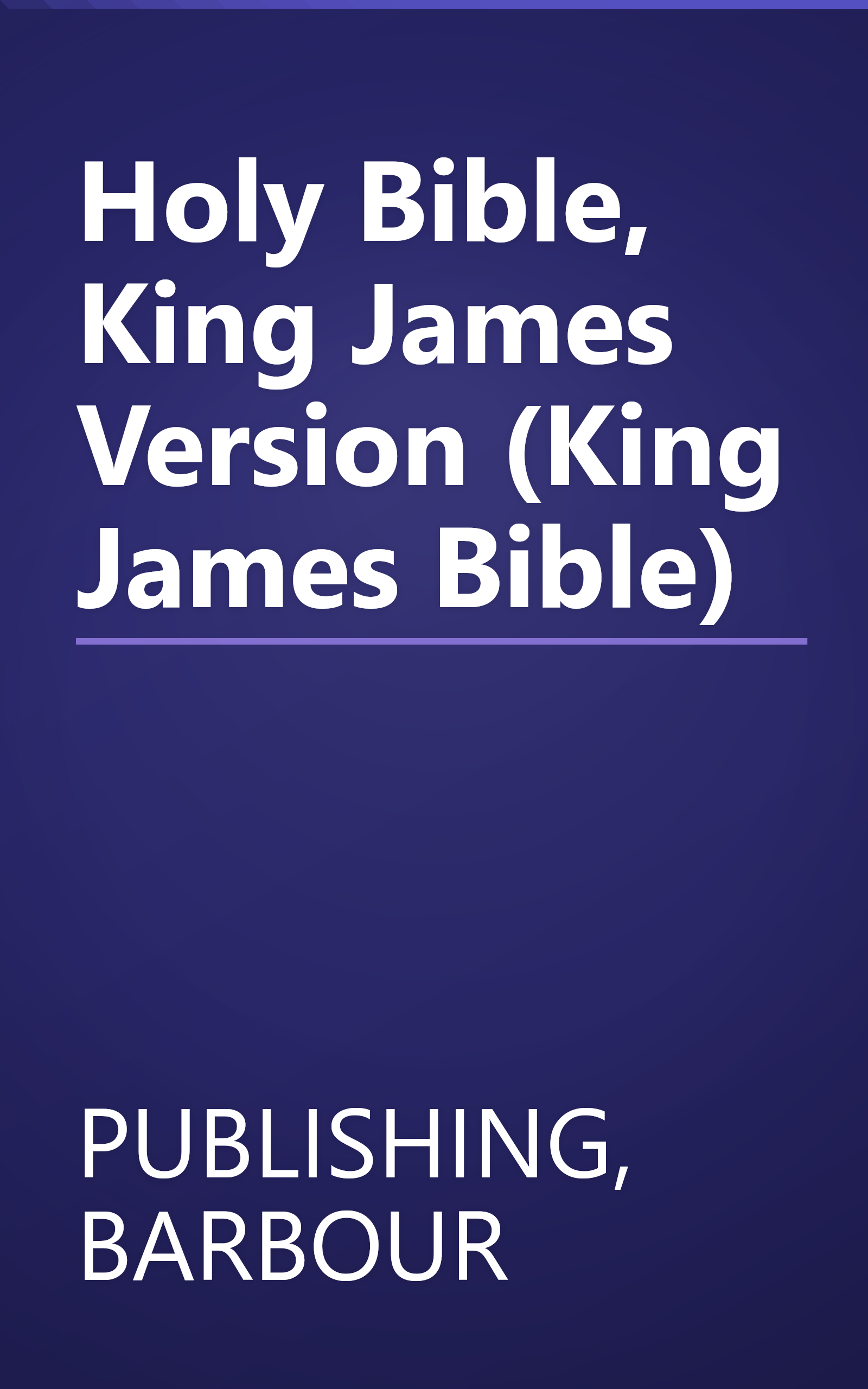Holy Bible, King James Version (King James Bible) book cover