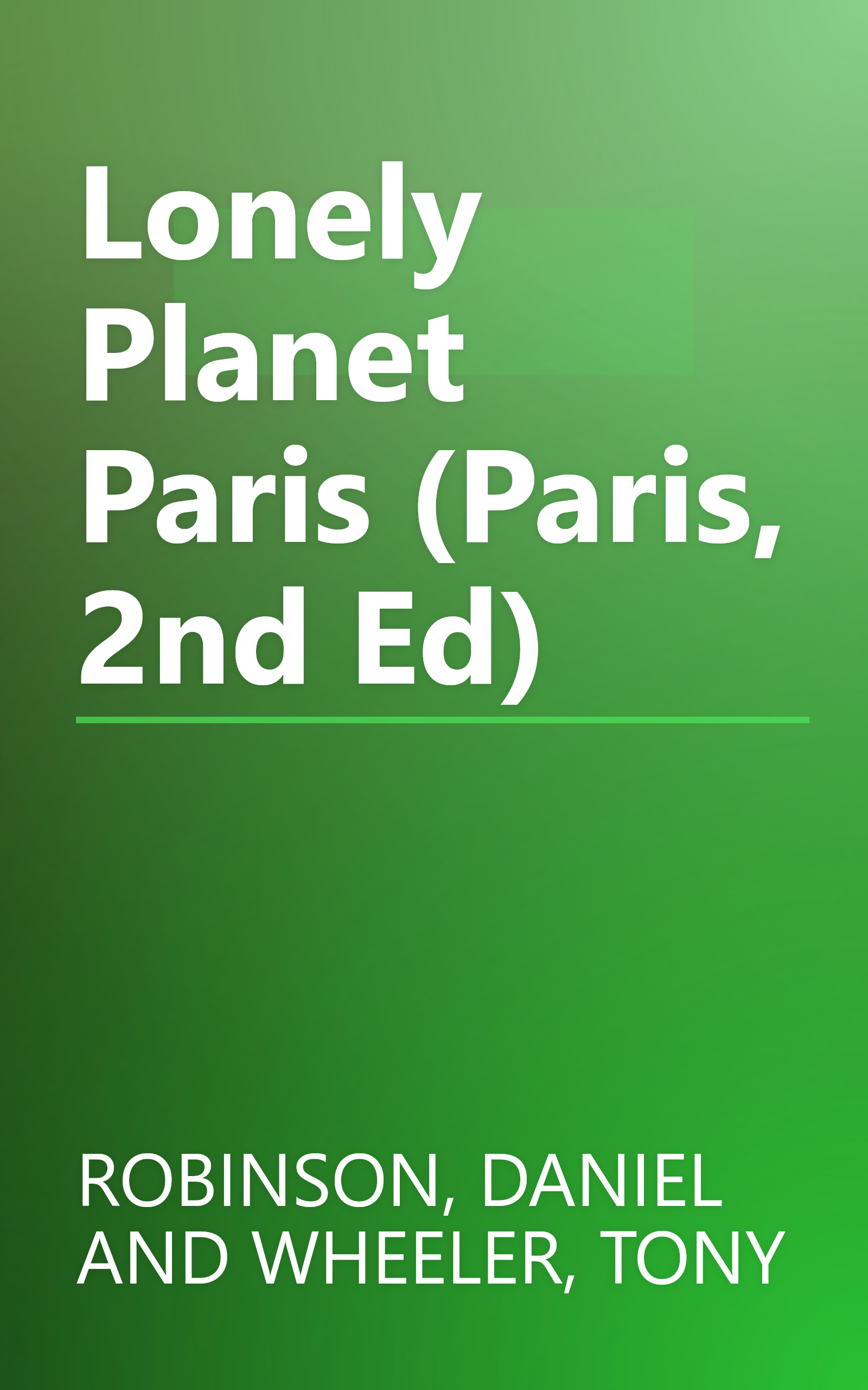 Lonely Planet Paris (Paris, 2nd Ed) book cover