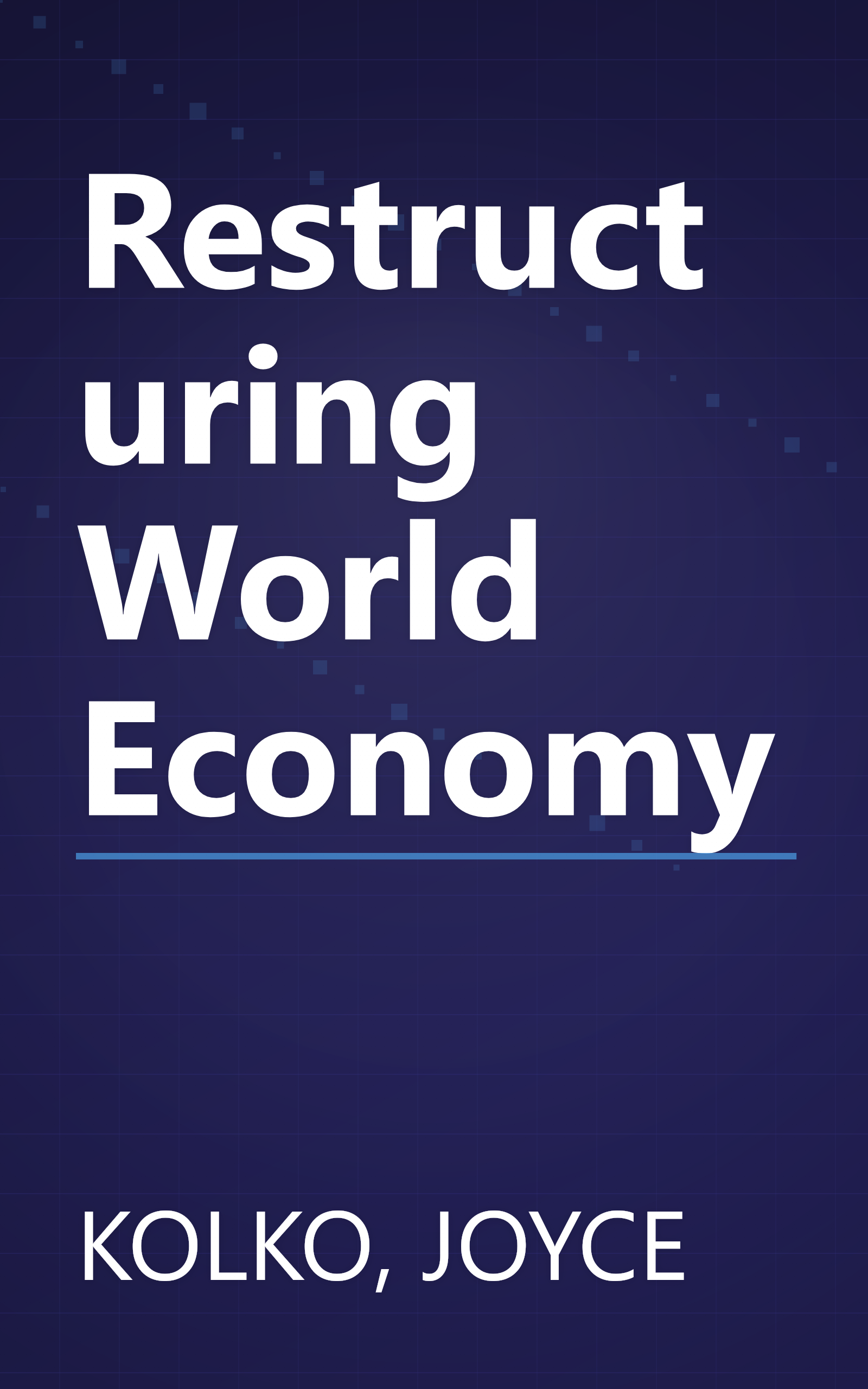 Restructuring World Economy book cover