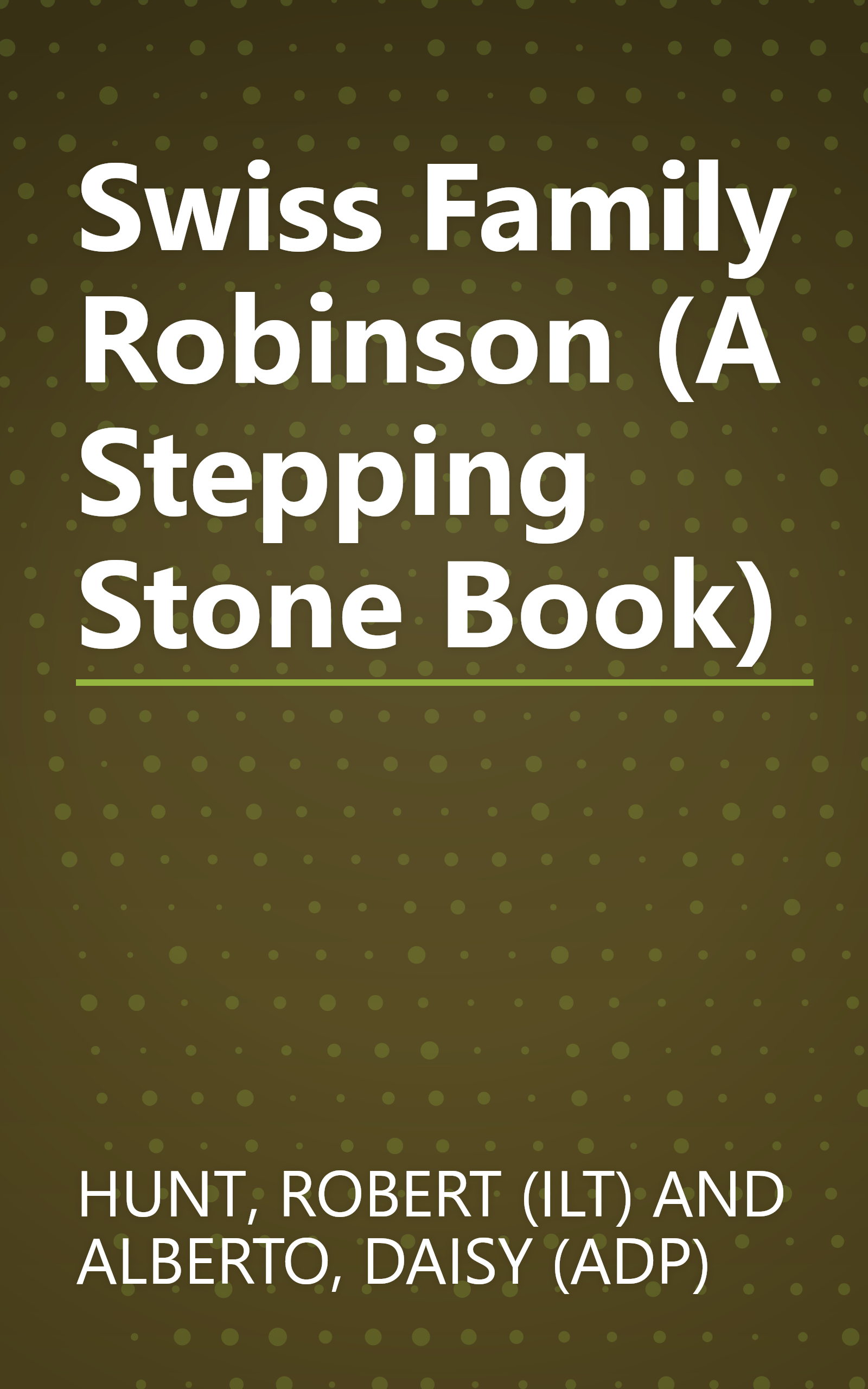 Swiss Family Robinson (A Stepping Stone Book) book cover