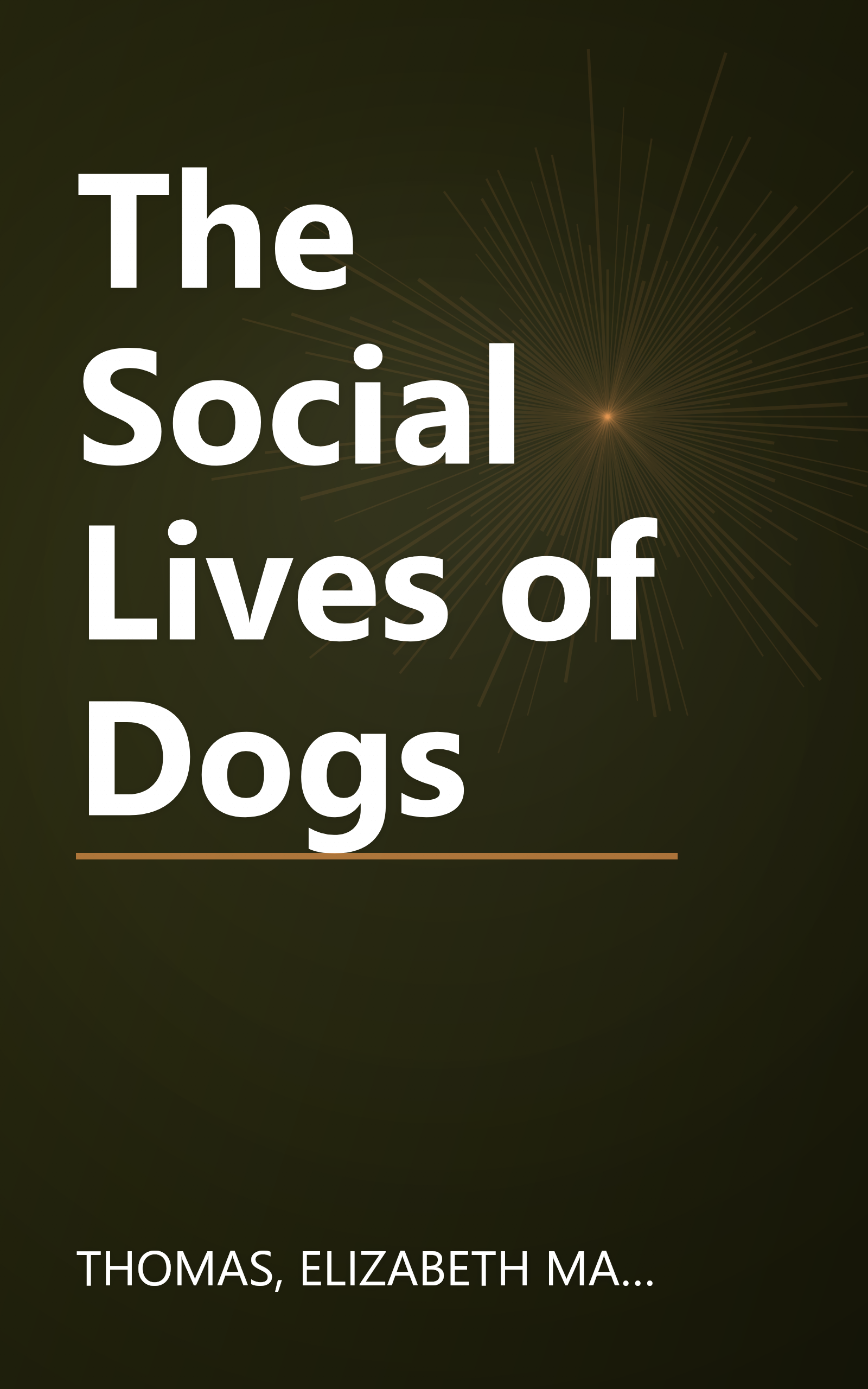 The Social Lives of Dogs book cover