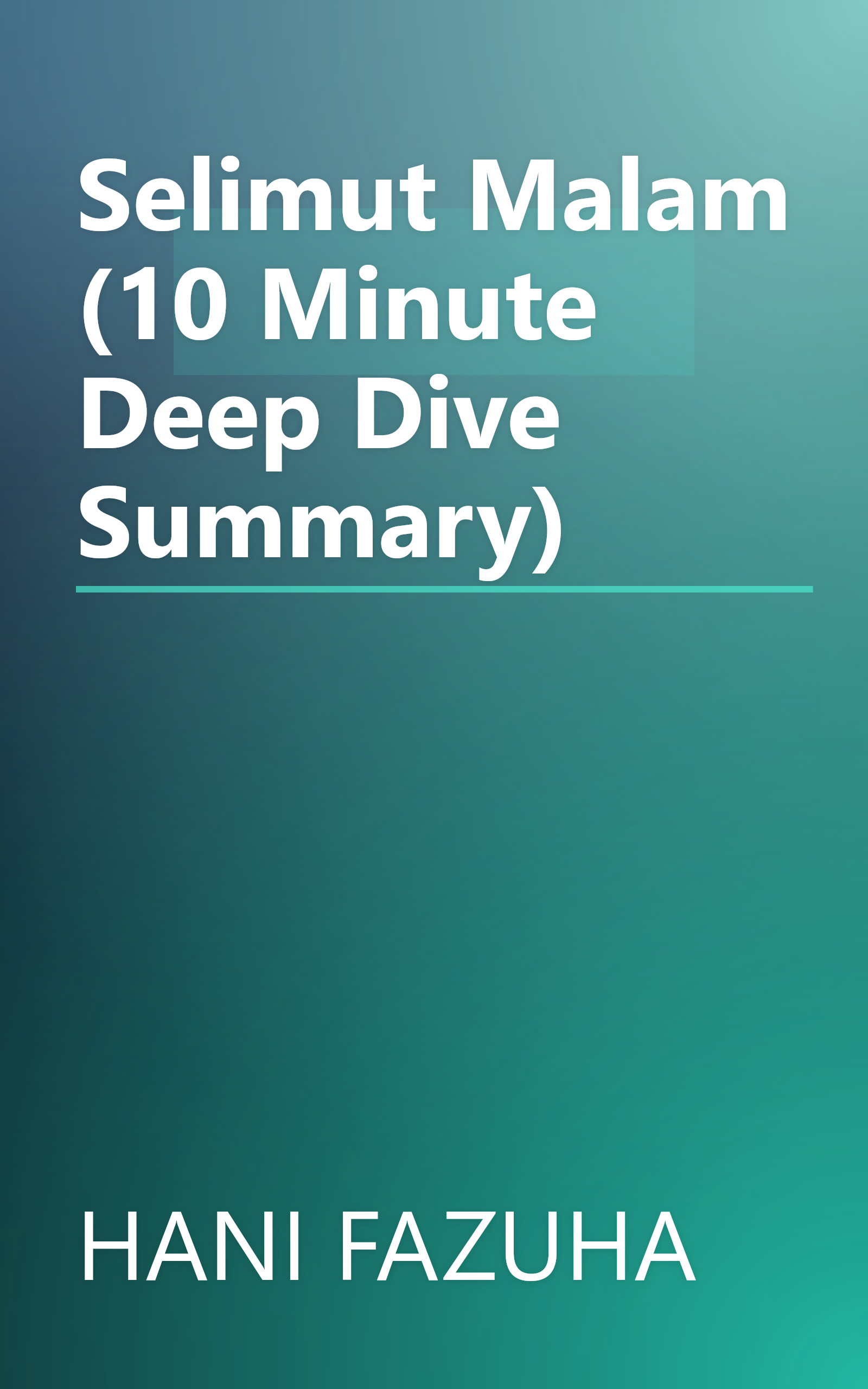Selimut Malam (10 Minute   Deep Dive Summary) book cover