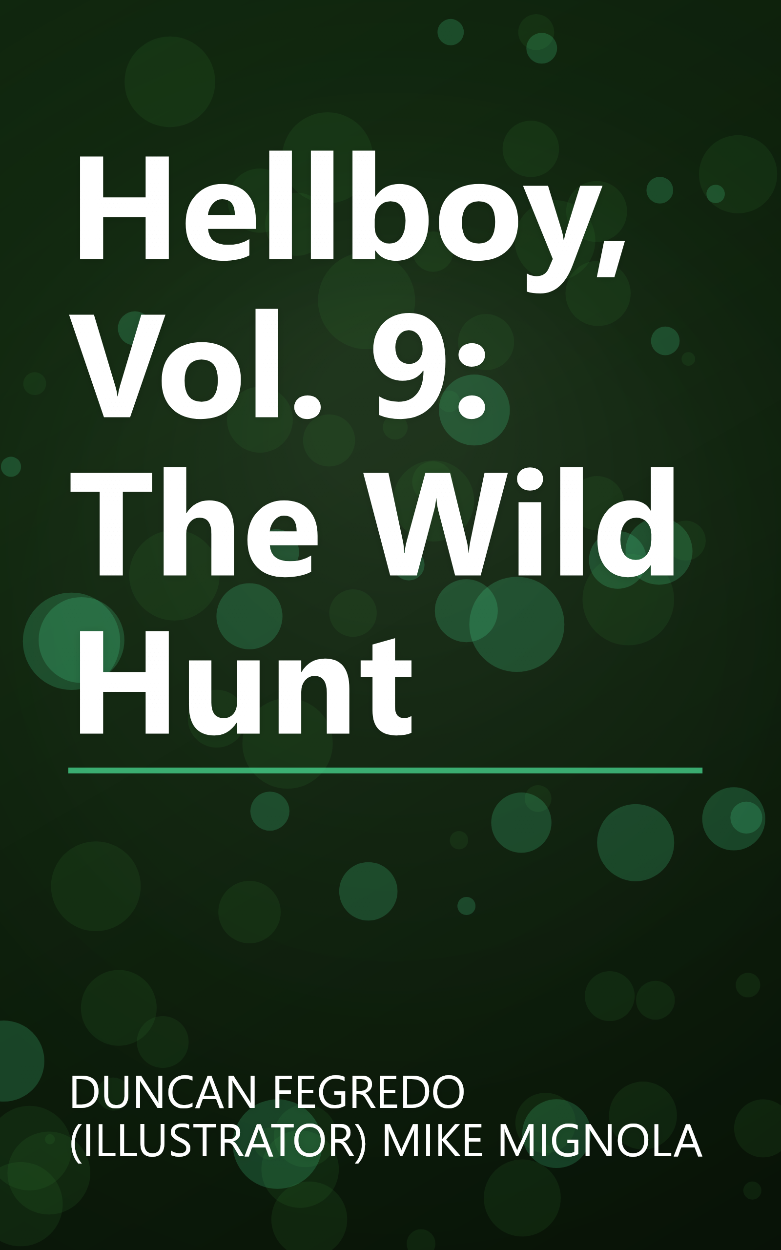 Hellboy, Vol. 9: The Wild Hunt book cover