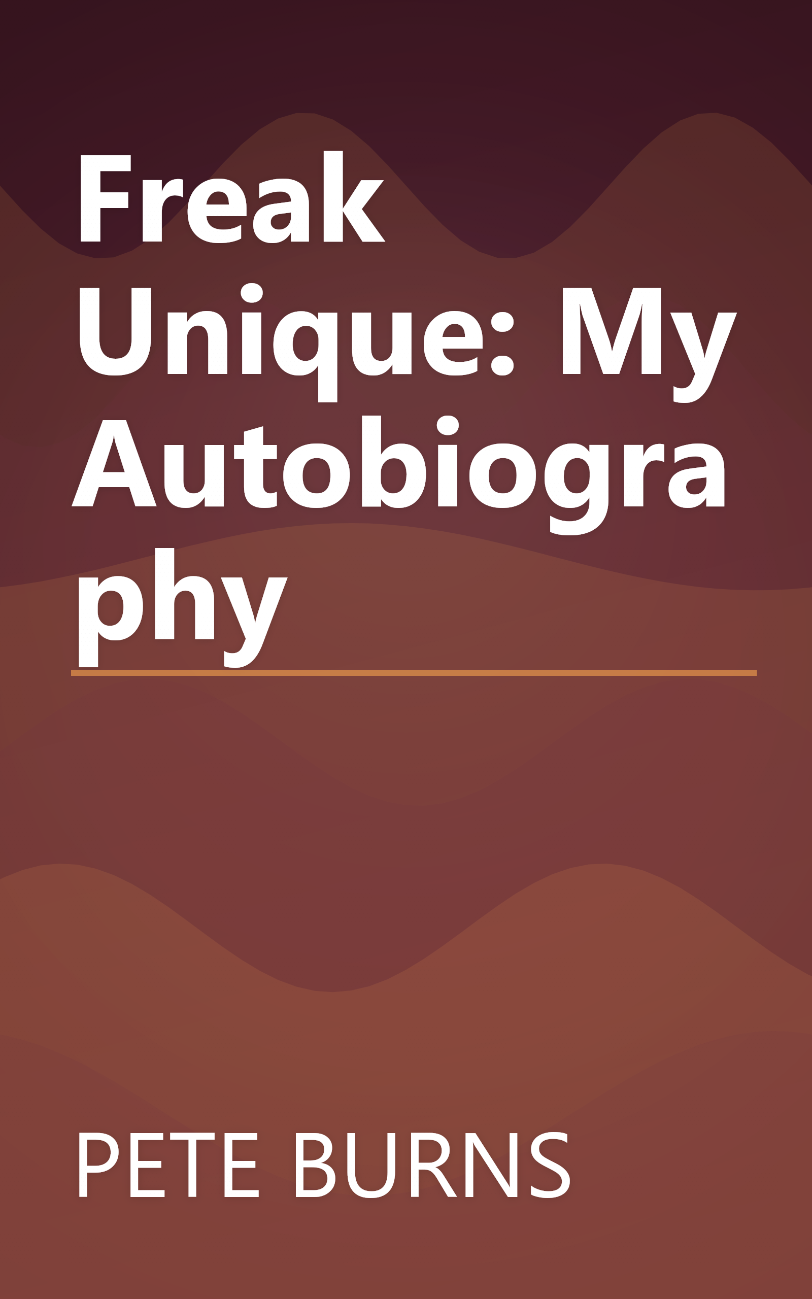 Freak Unique: My Autobiography book cover