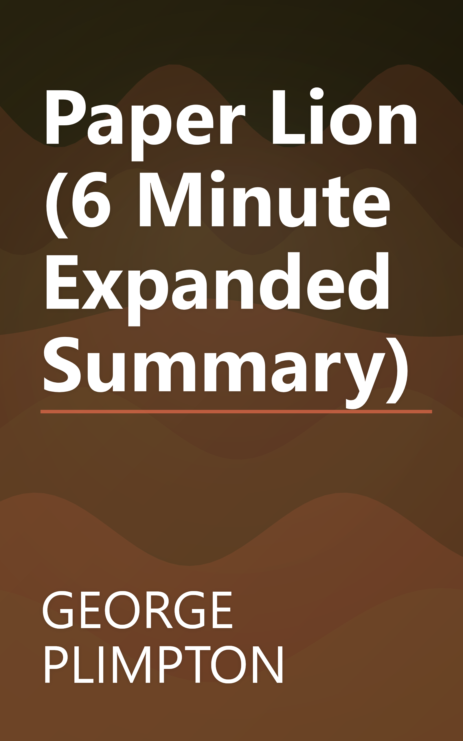 Paper Lion (6 Minute   Expanded Summary) book cover