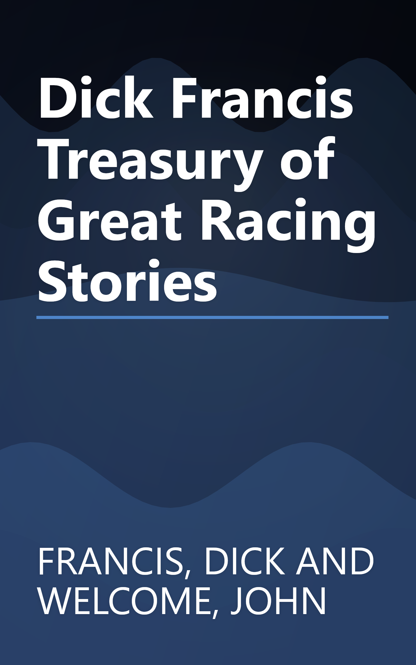 Dick Francis Treasury of Great Racing Stories book cover