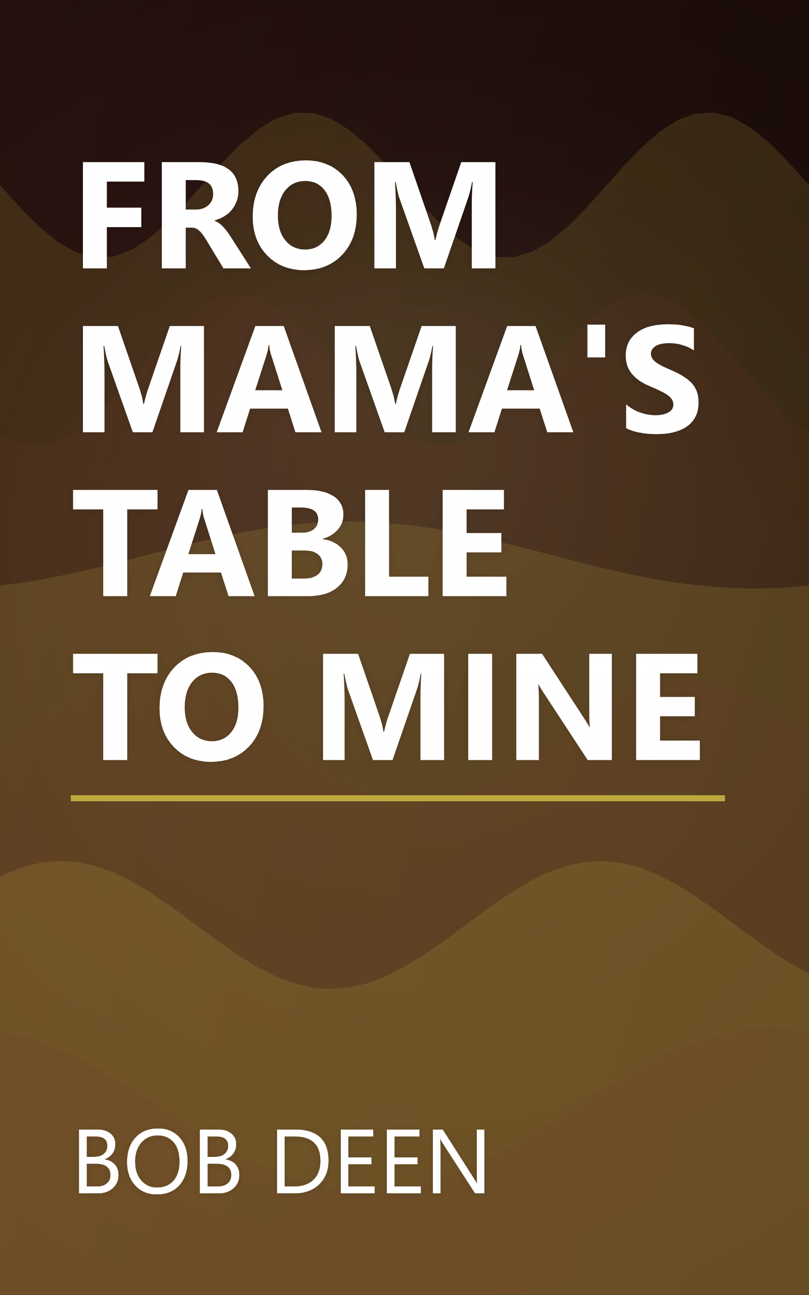 FROM MAMA'S TABLE TO MINE book cover