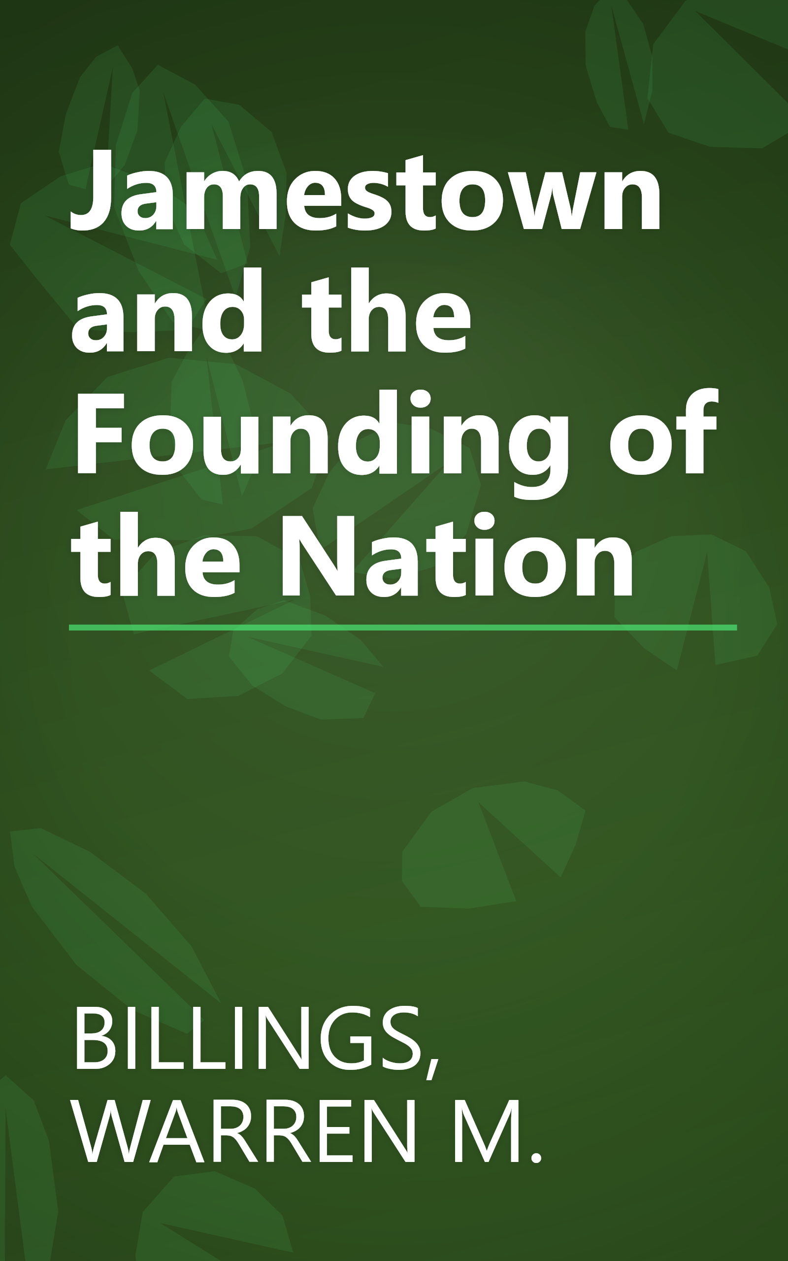 Jamestown and the Founding of the Nation book cover