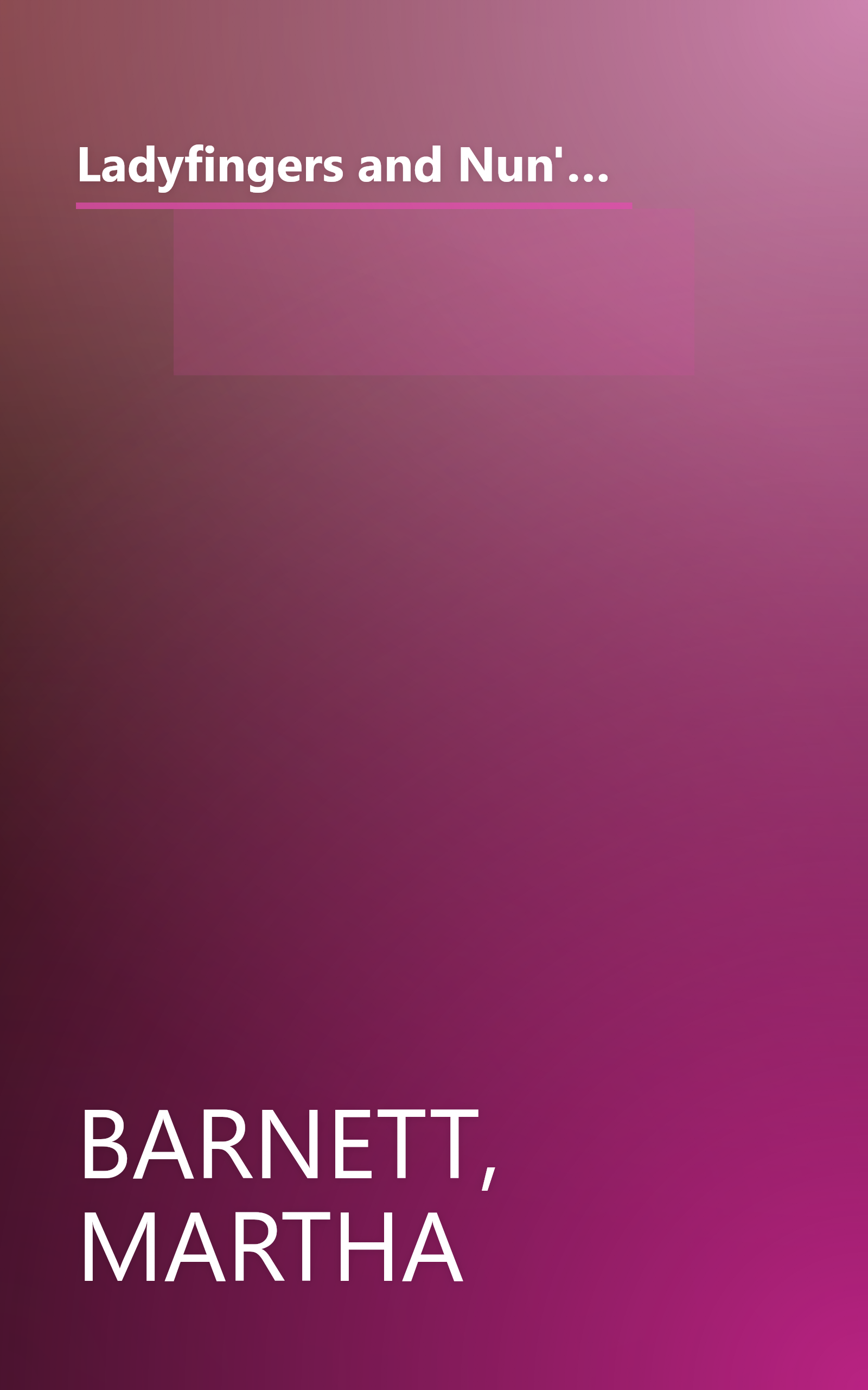 Ladyfingers and Nun's Tummies: From Spare Ribs to Humble Pie--A Lighthearted Look at How Foods Got Their Names book cover