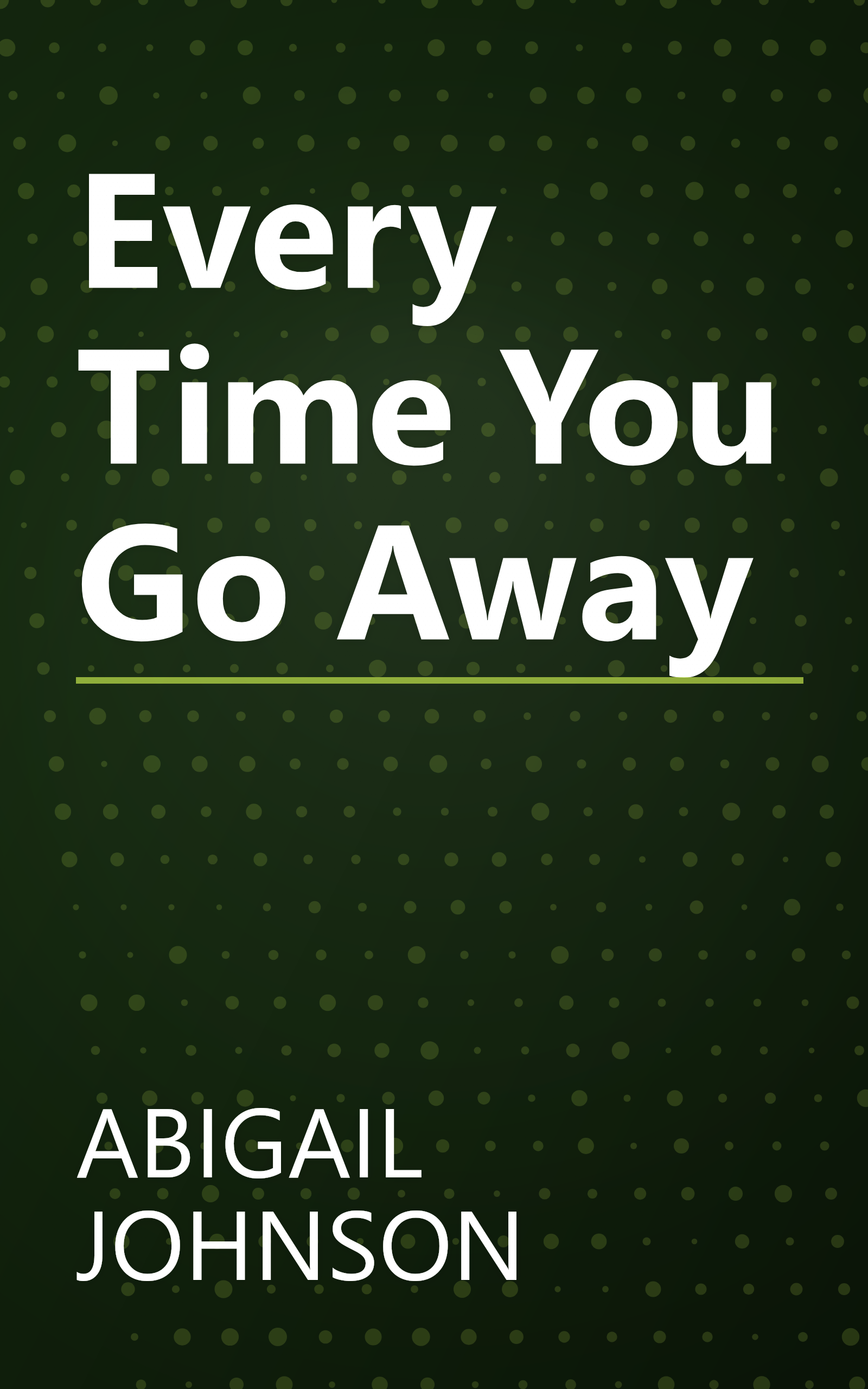 Every Time You Go Away book cover