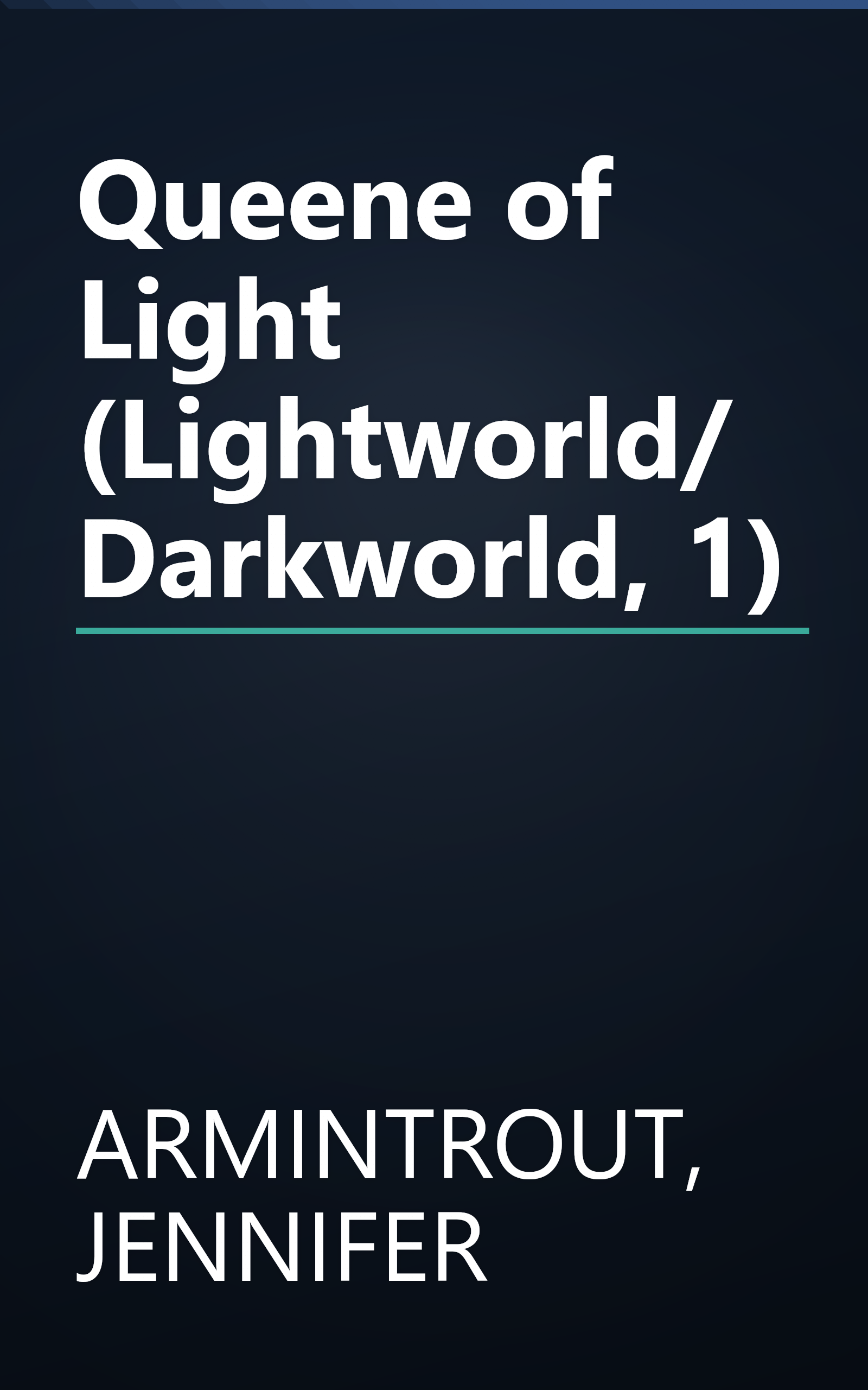 Queene of Light (Lightworld/Darkworld, 1) book cover
