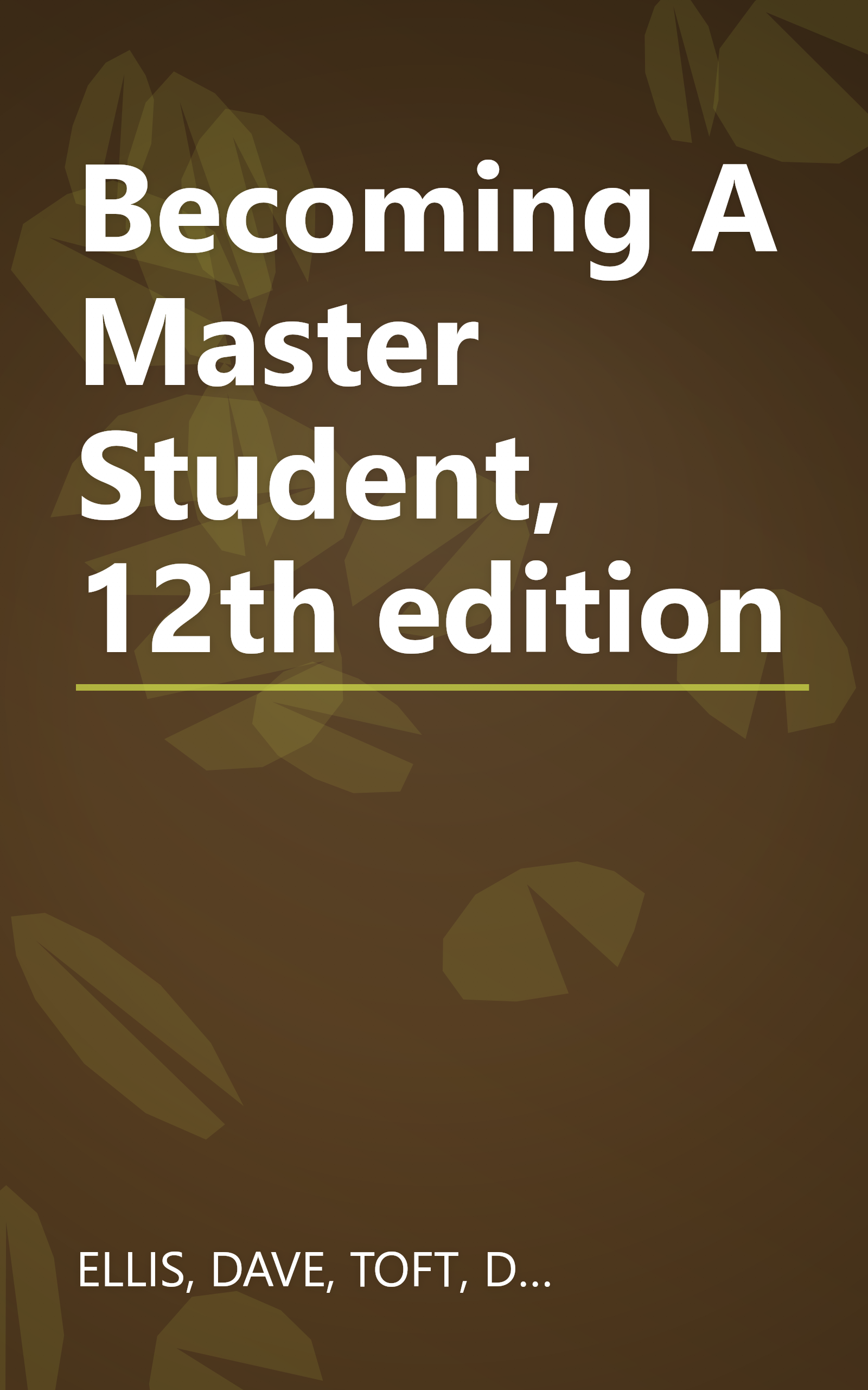 Becoming A Master Student, 12th edition book cover