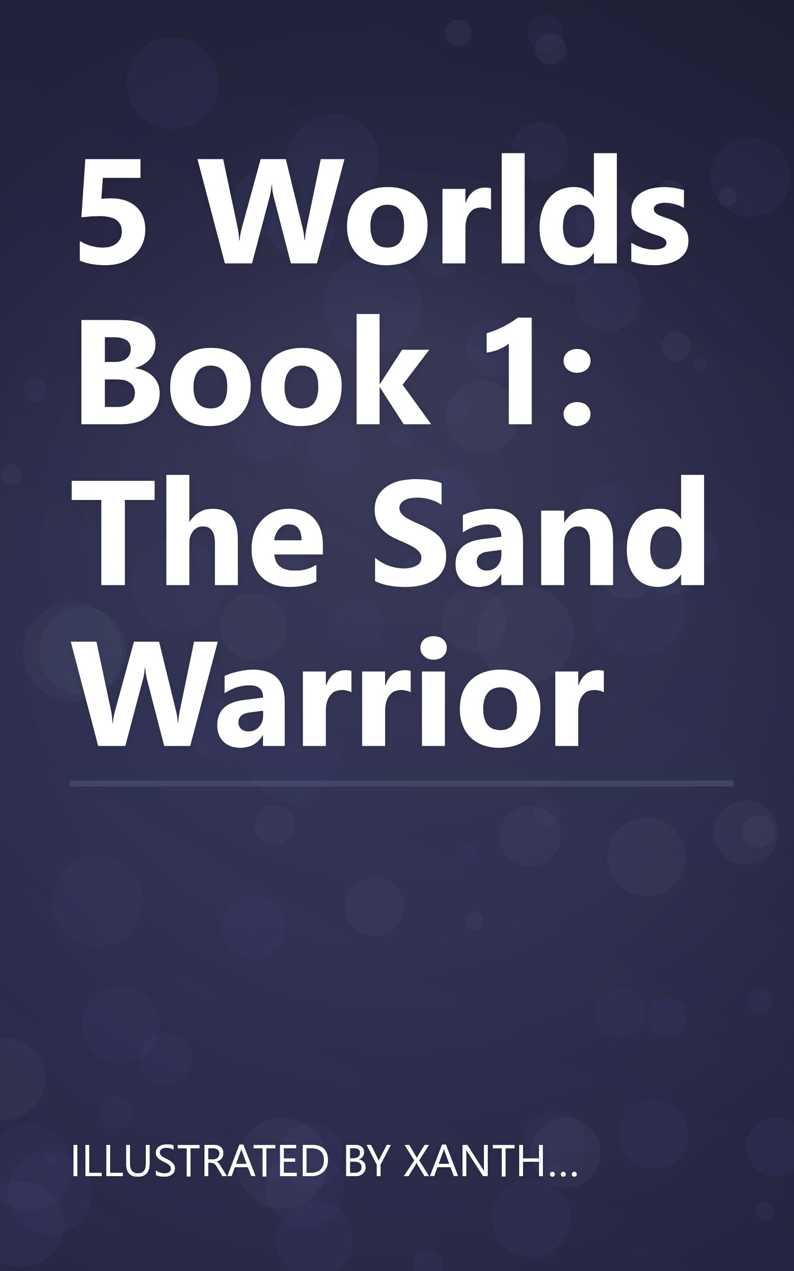 5 Worlds Book 1: The Sand Warrior book cover
