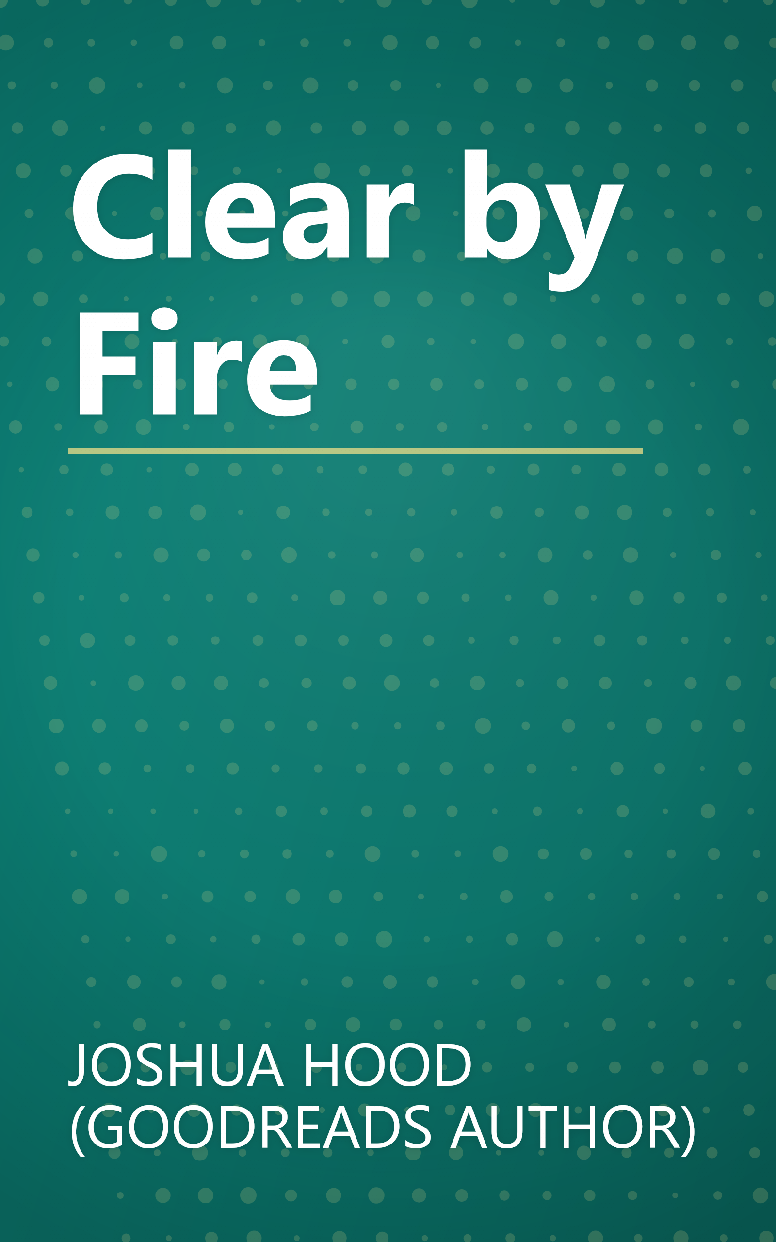 Clear by Fire book cover