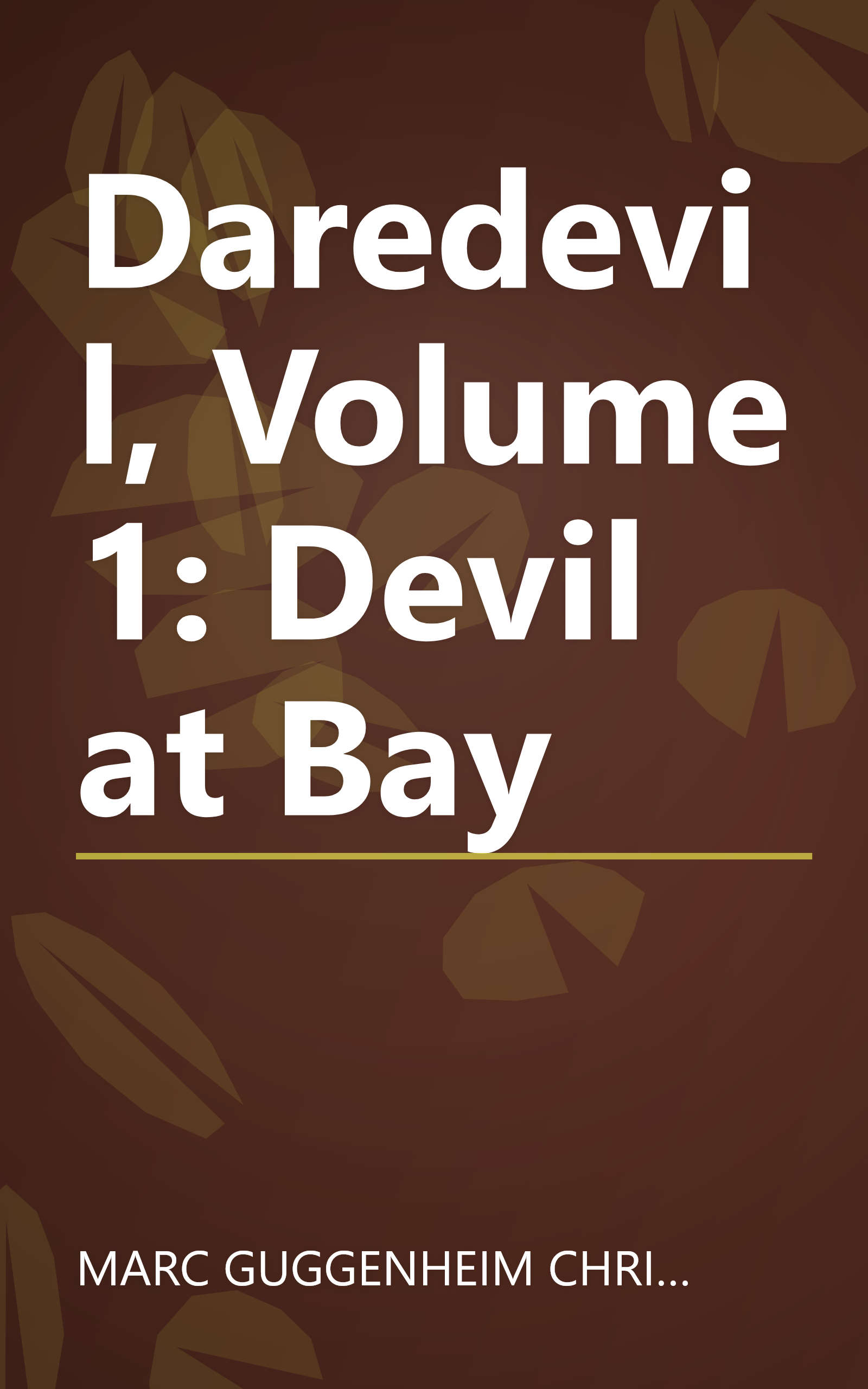 Daredevil, Volume 1: Devil at Bay book cover