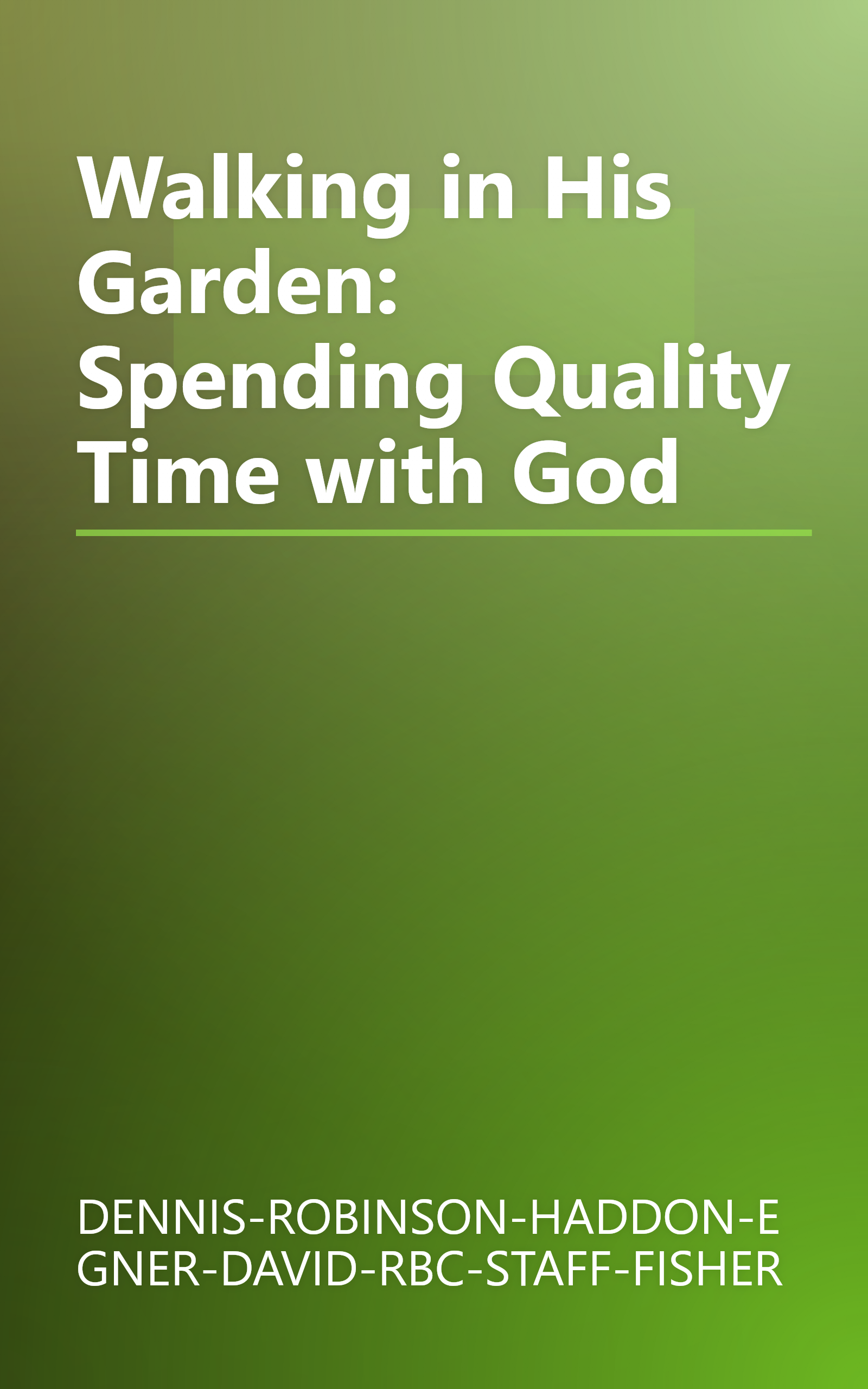 Walking in His Garden: Spending Quality Time with God book cover
