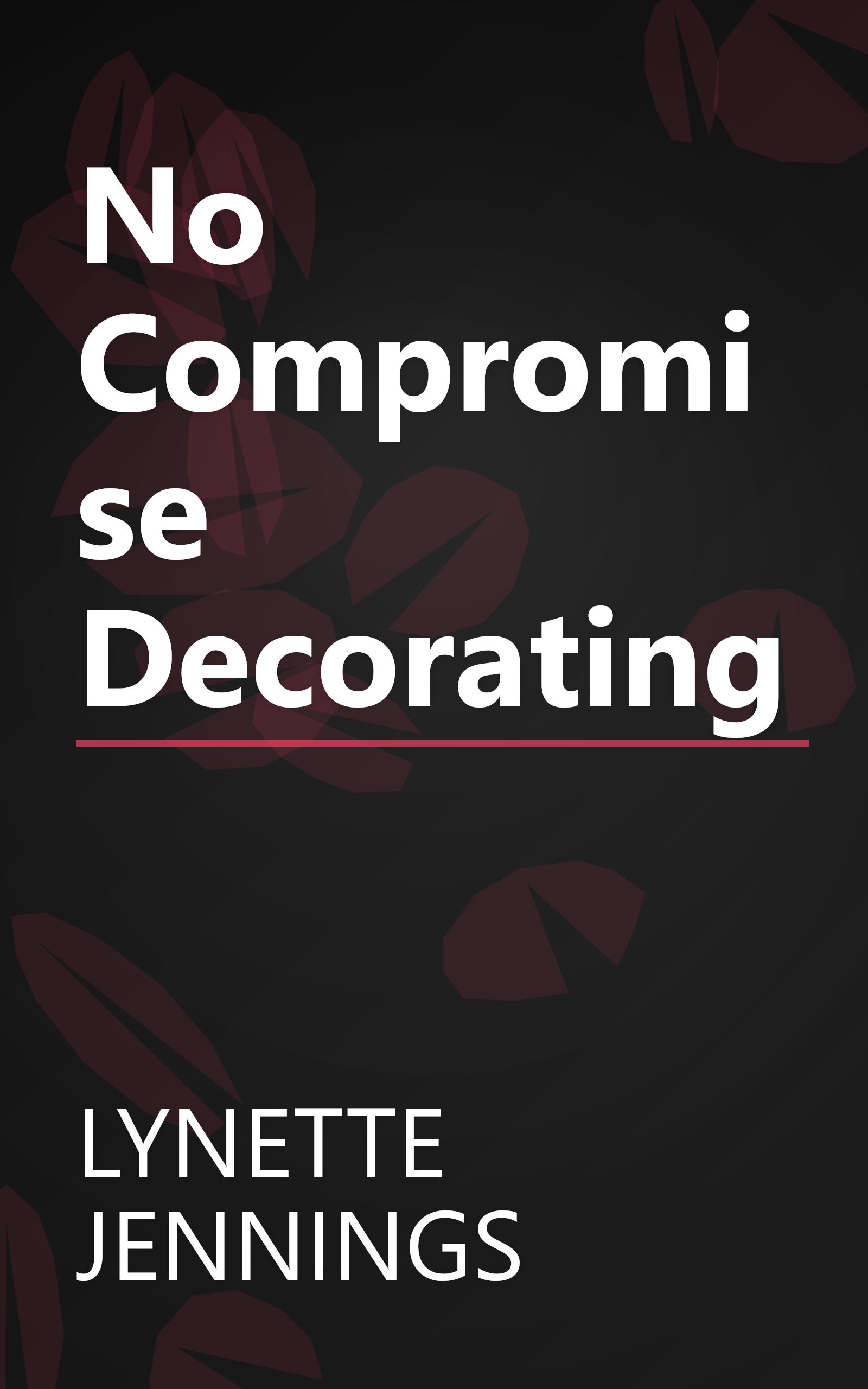 No Compromise Decorating book cover