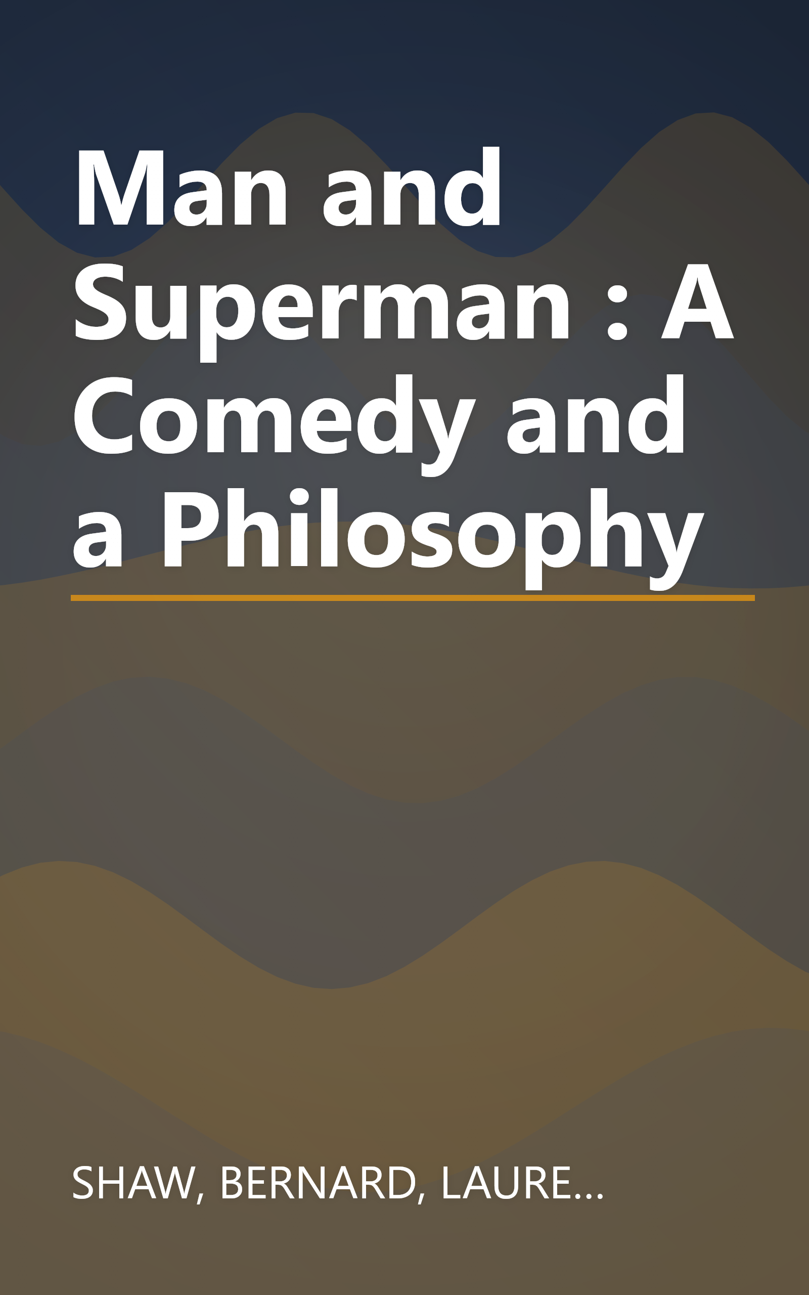 Man and Superman : A Comedy and a Philosophy book cover