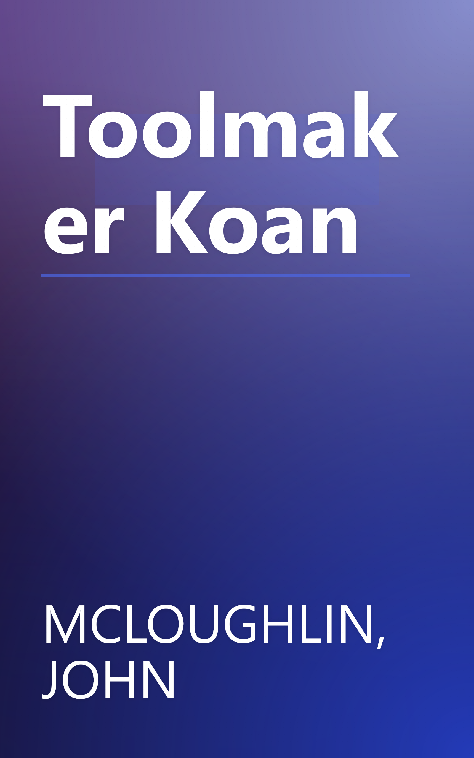 Toolmaker Koan book cover