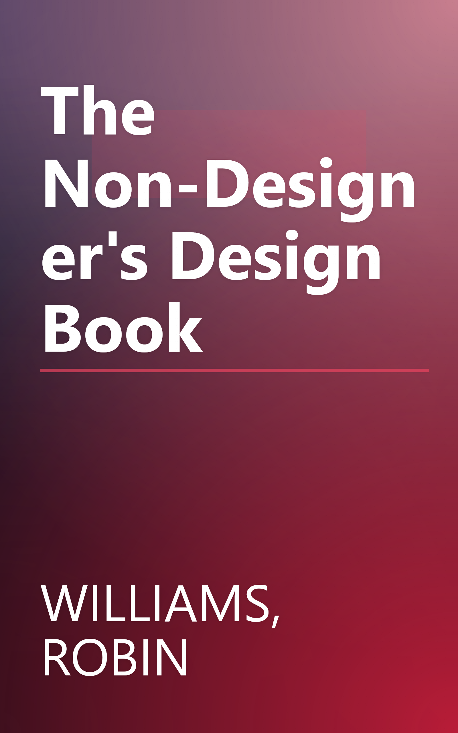 The Non-Designer's Design Book book cover