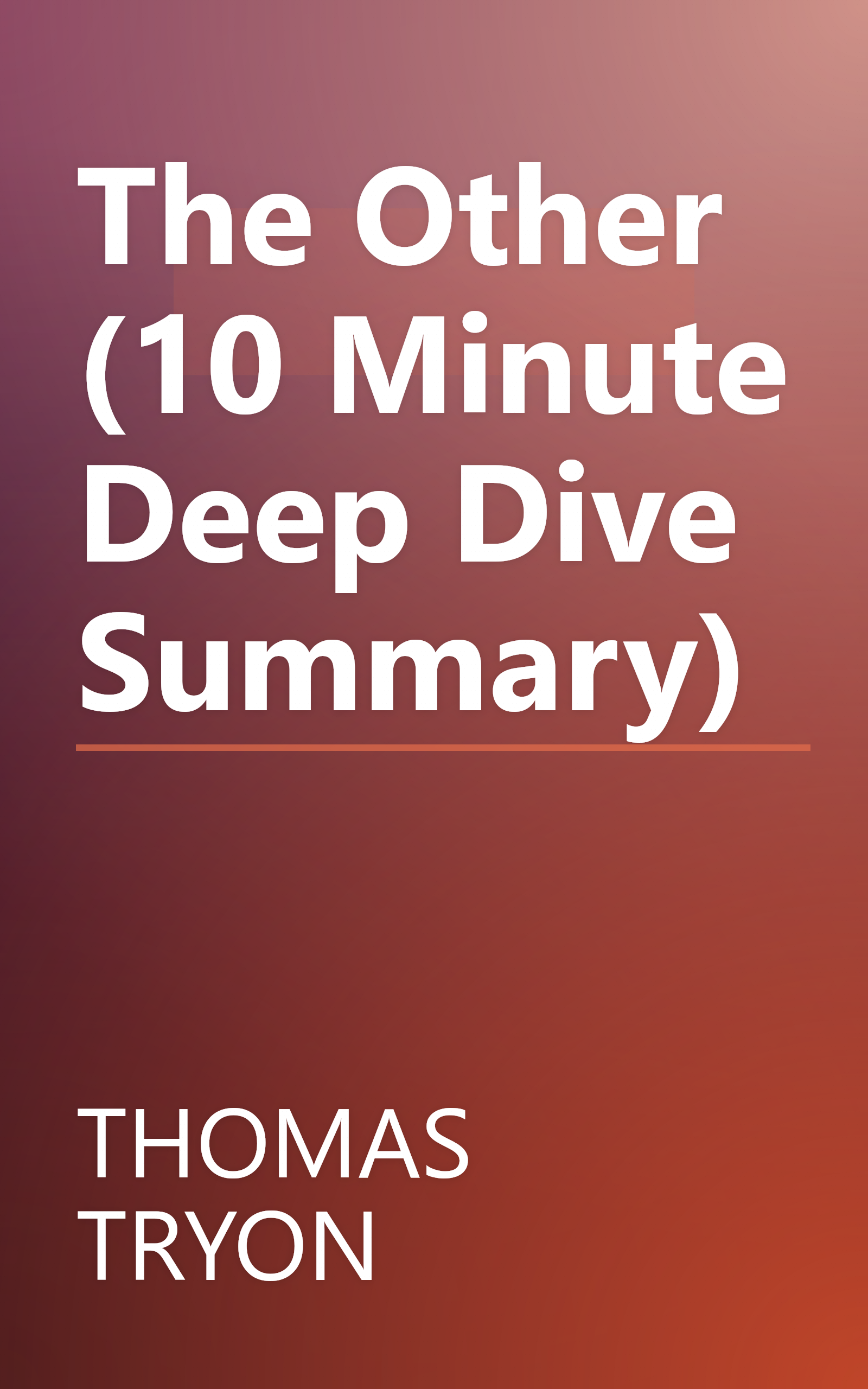 The Other (10 Minute   Deep Dive Summary) book cover
