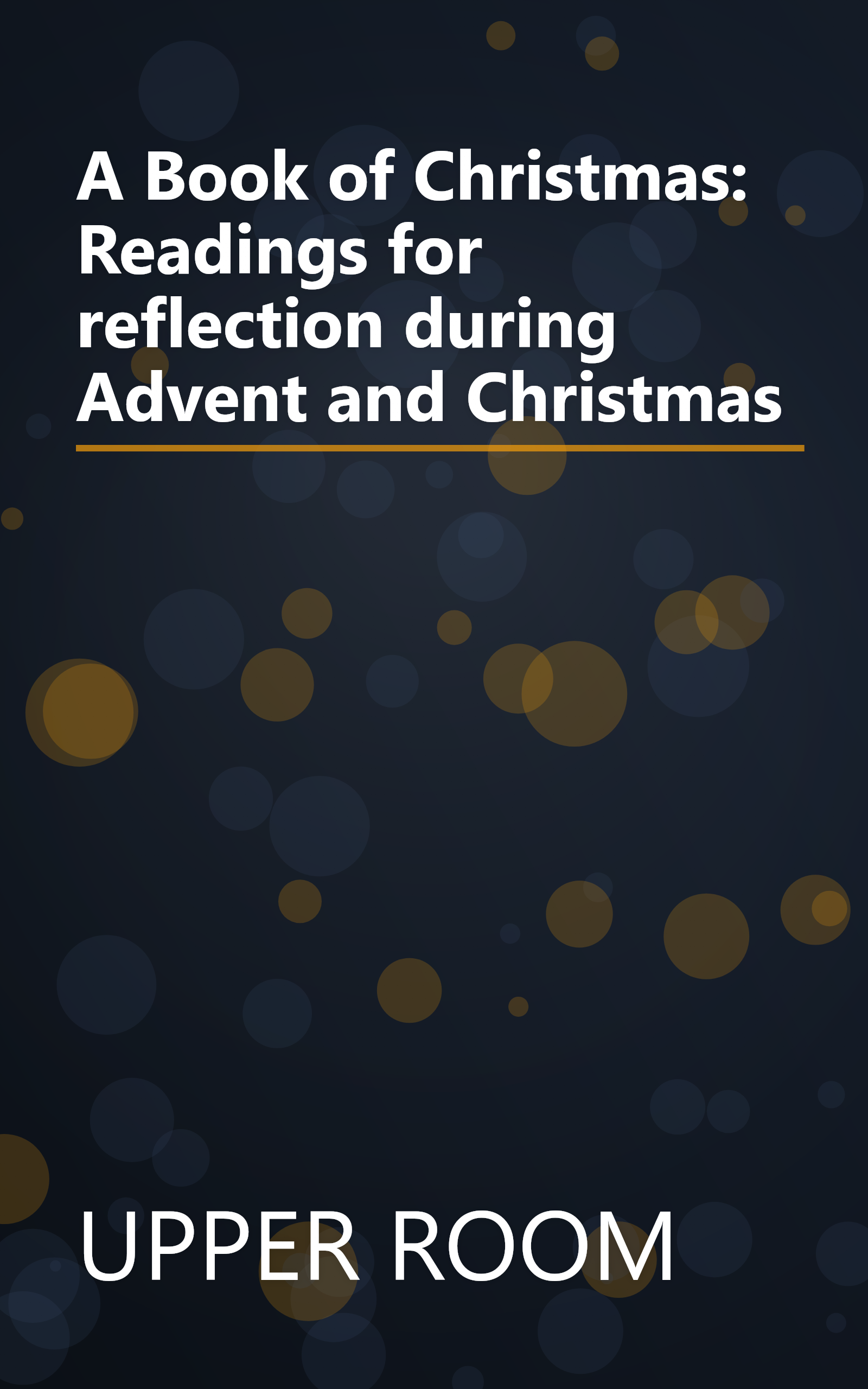 A Book of Christmas: Readings for reflection during Advent and Christmas book cover