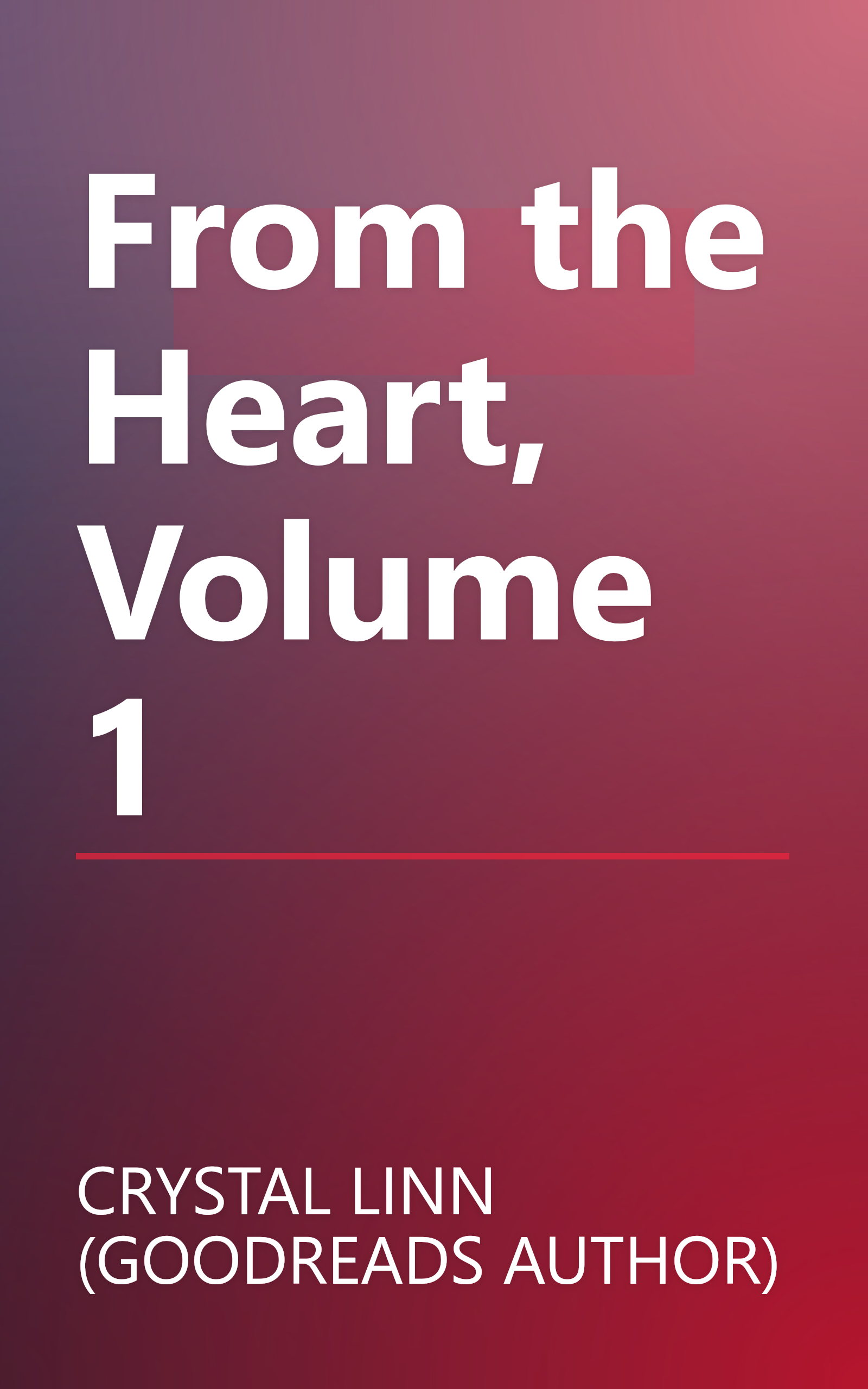 From the Heart, Volume 1 book cover
