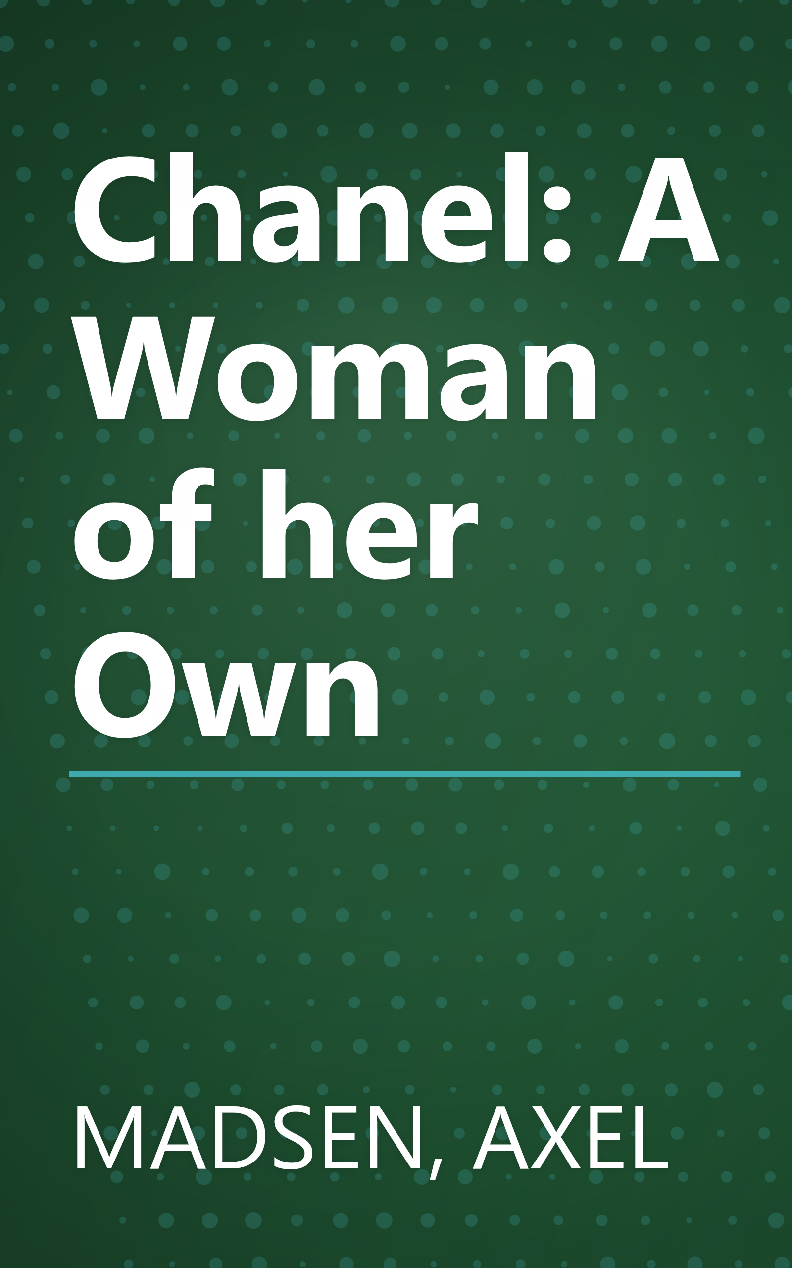 Chanel: A Woman of her Own book cover