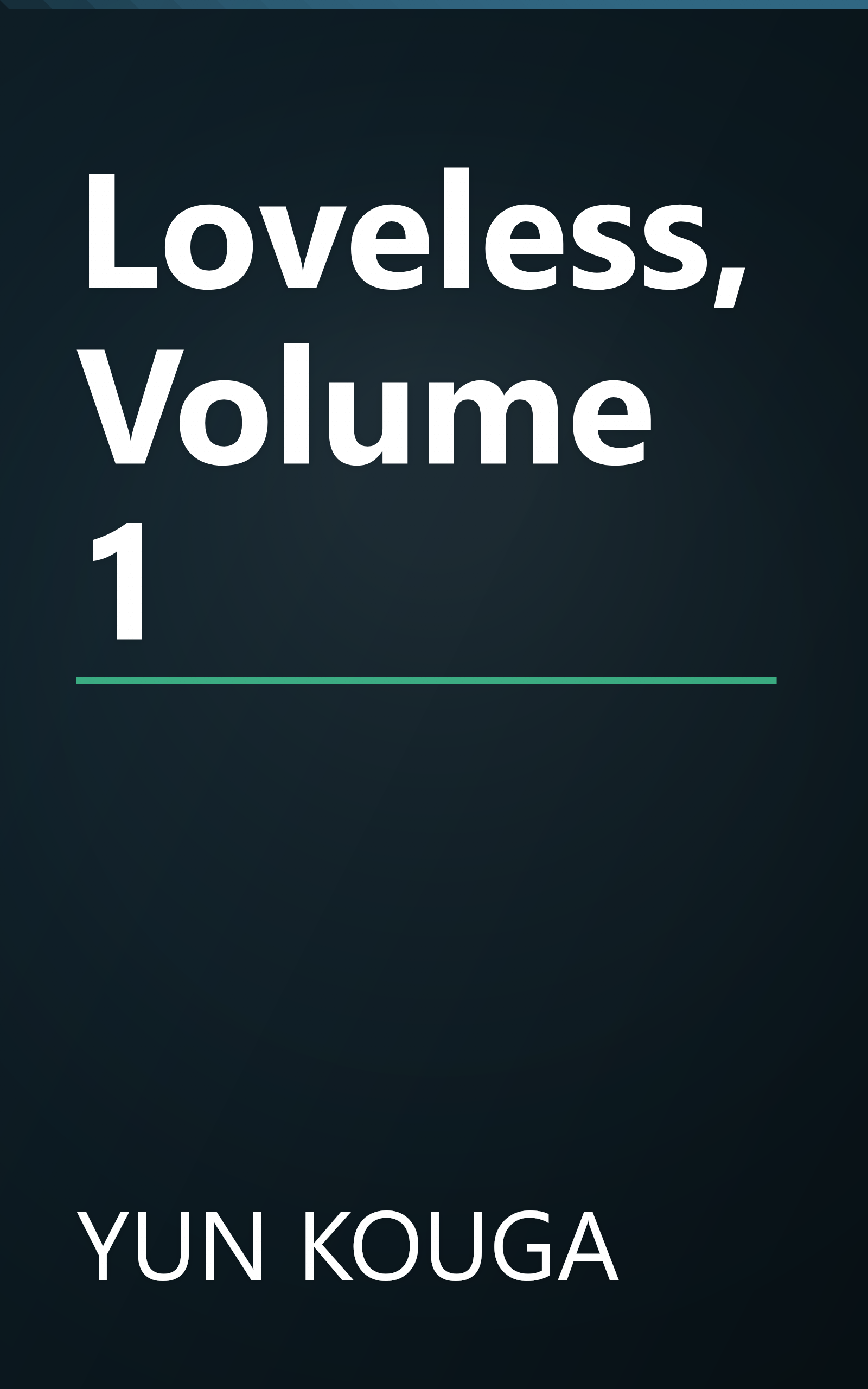 Loveless, Volume 1 book cover