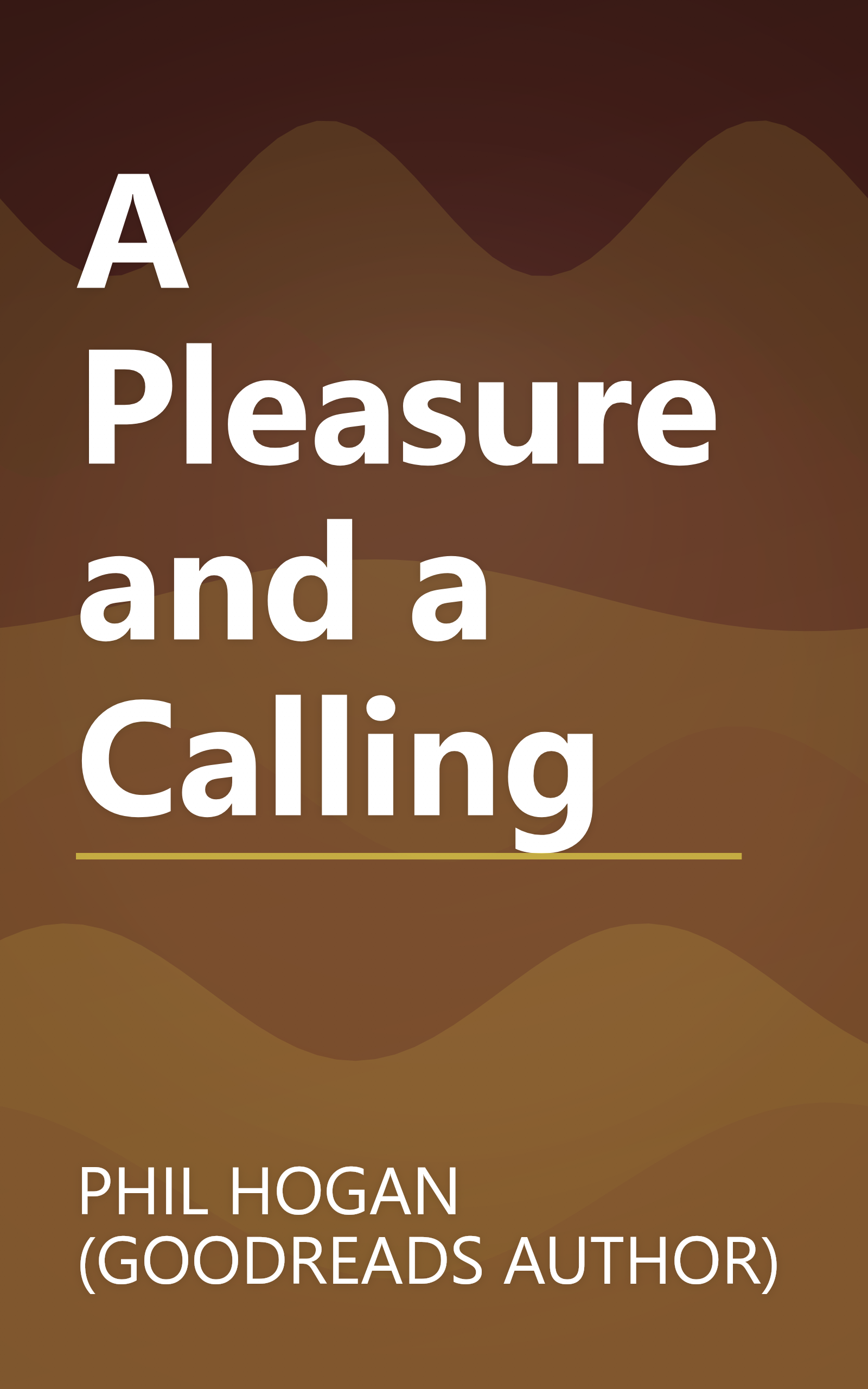 A Pleasure and a Calling book cover