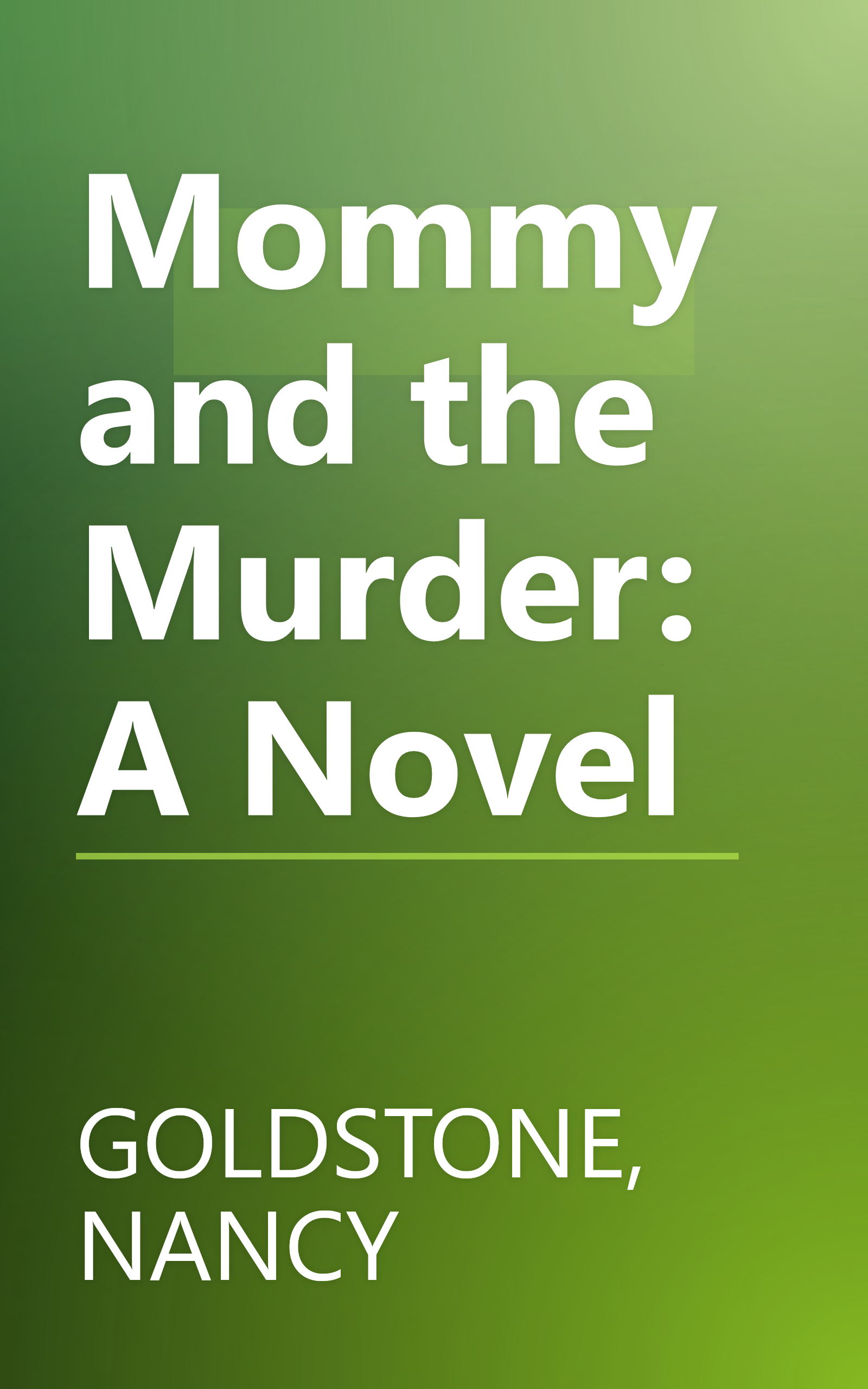 Mommy and the Murder: A Novel book cover
