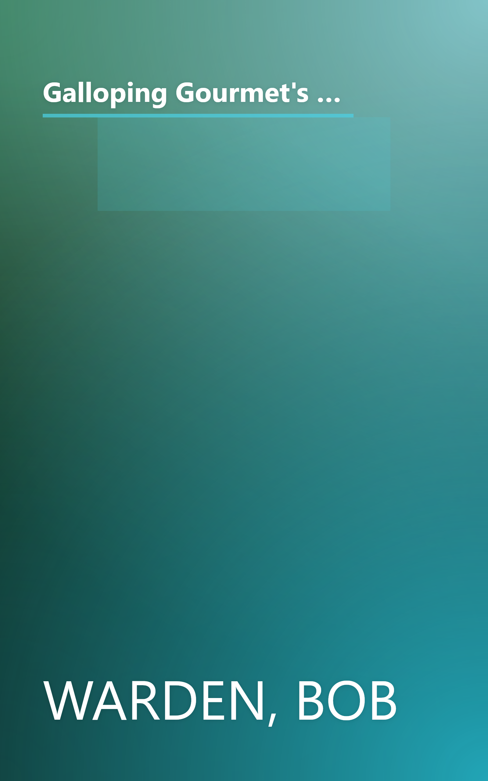 Galloping Gourmet's new way to cook book: With the kitchen appliance that's sweeping the nation : the cookbook for countertop convection ovens book cover