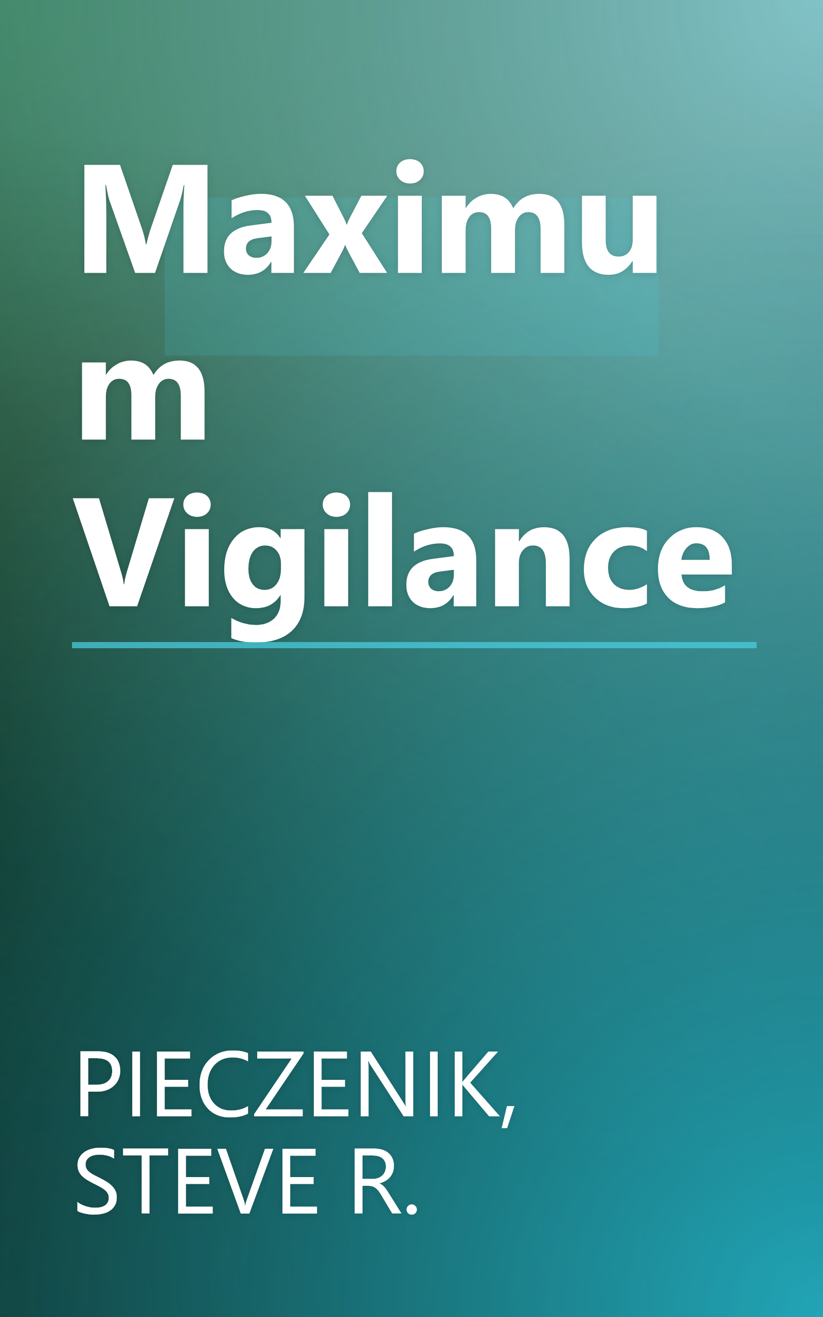 Maximum Vigilance book cover