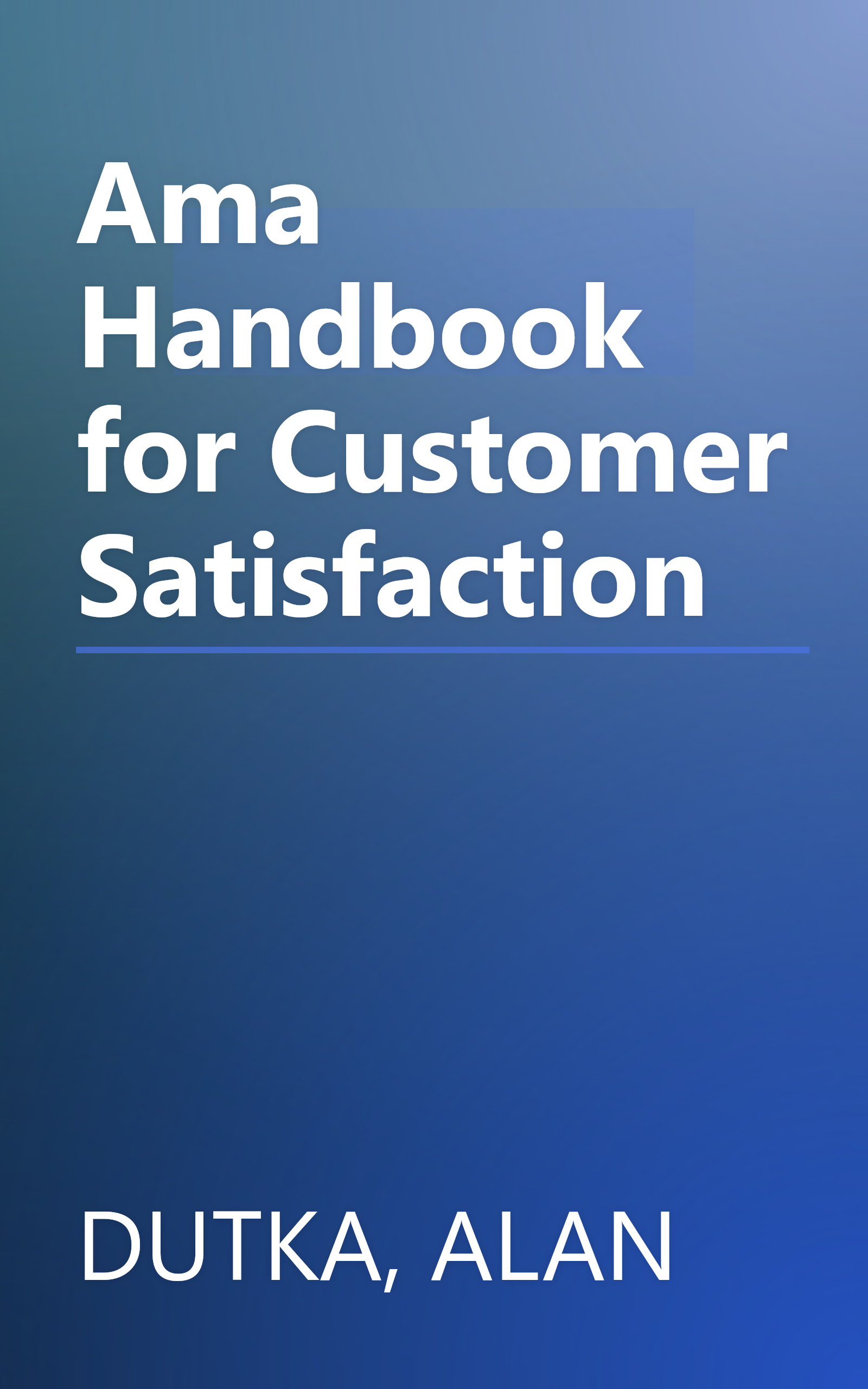 Ama Handbook for Customer Satisfaction book cover