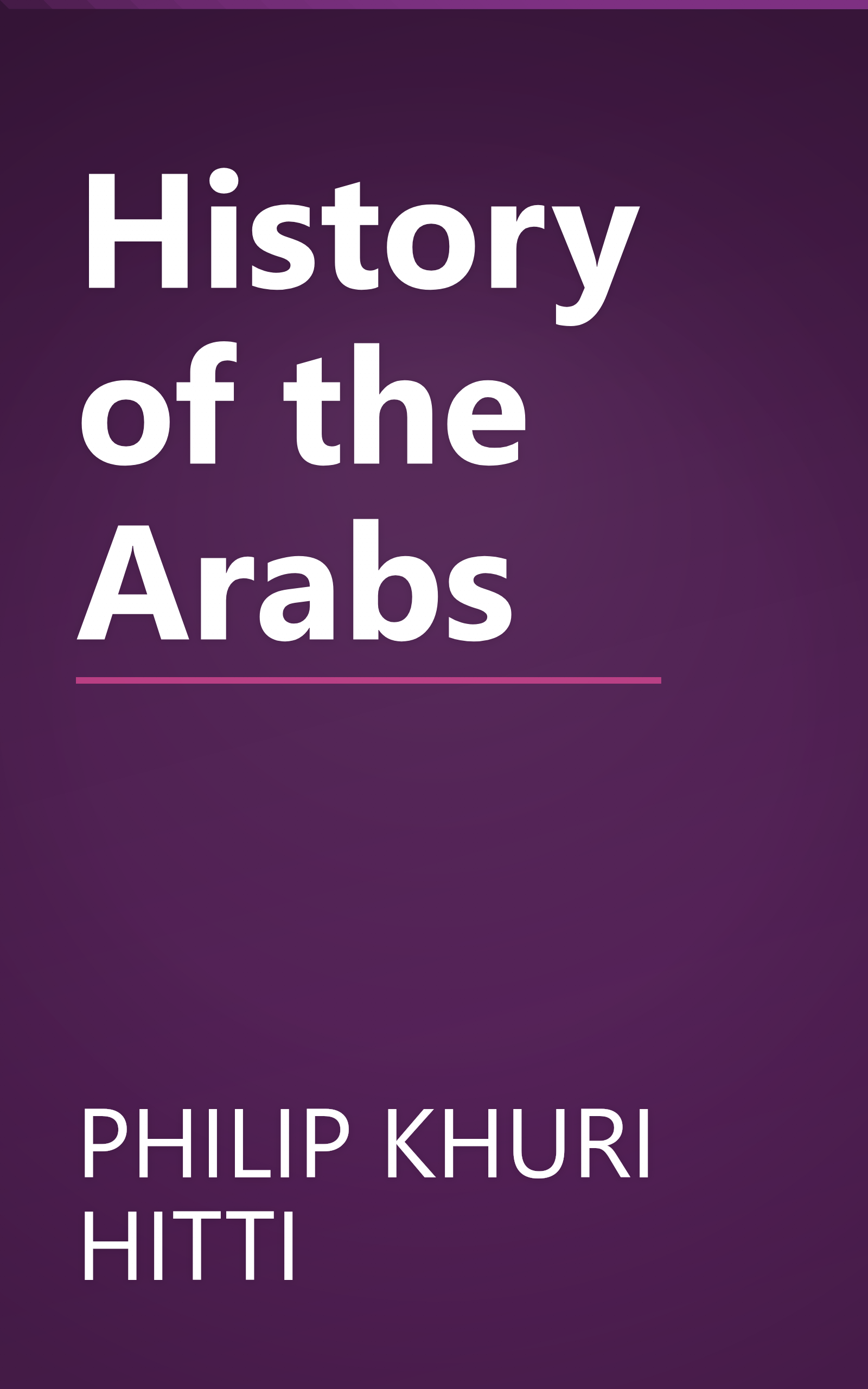 History of the Arabs book cover