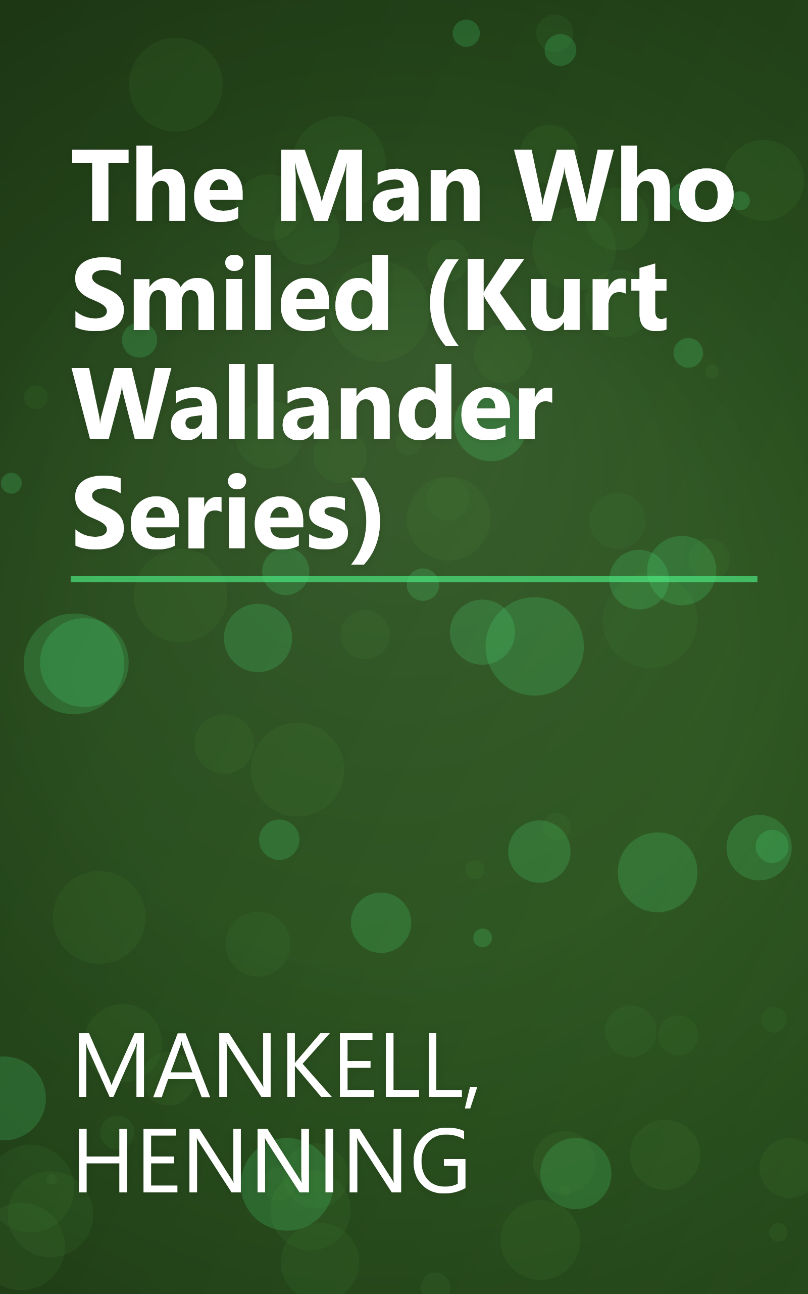 The Man Who Smiled (Kurt Wallander Series) book cover