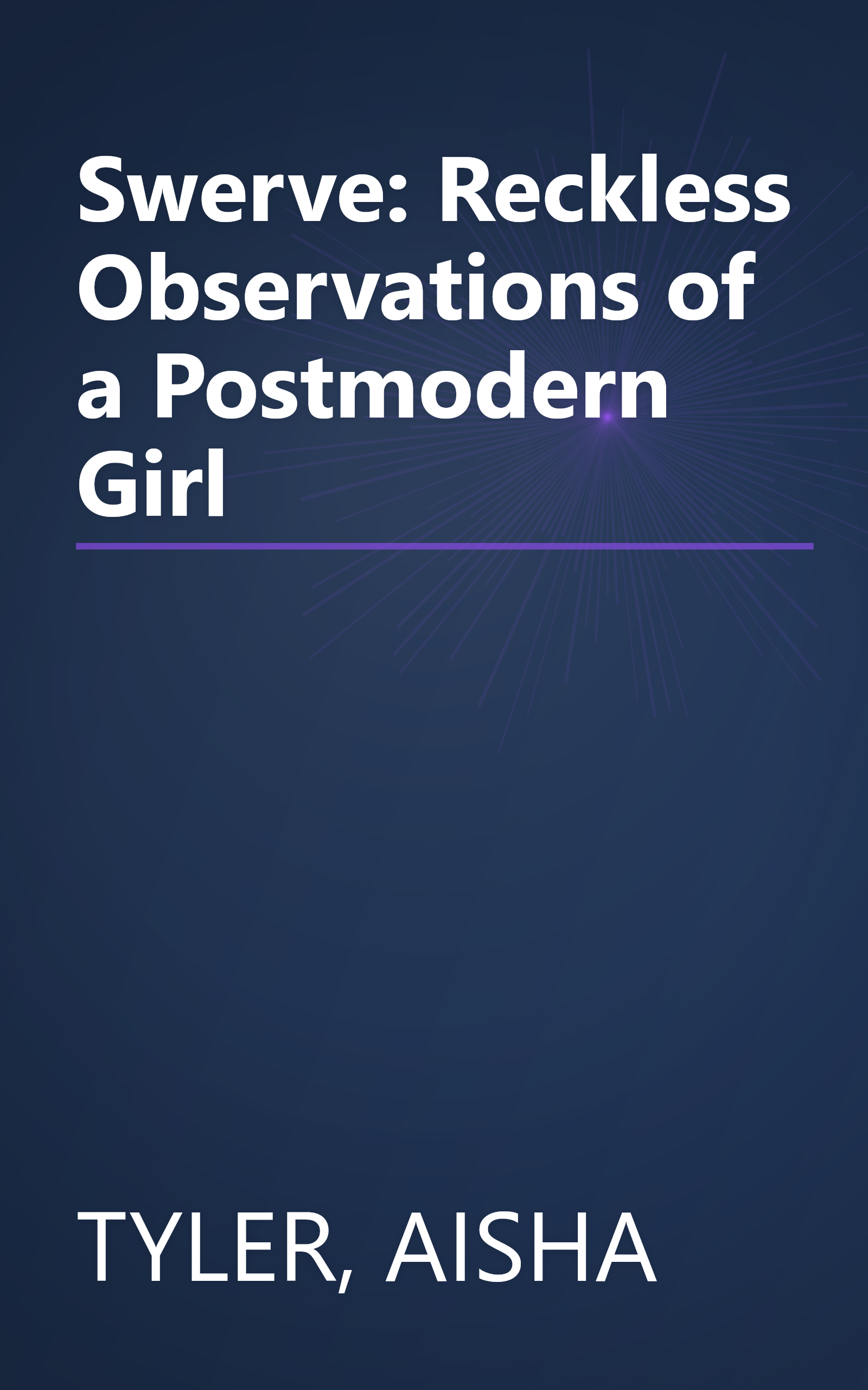 Swerve: Reckless Observations of a Postmodern Girl book cover