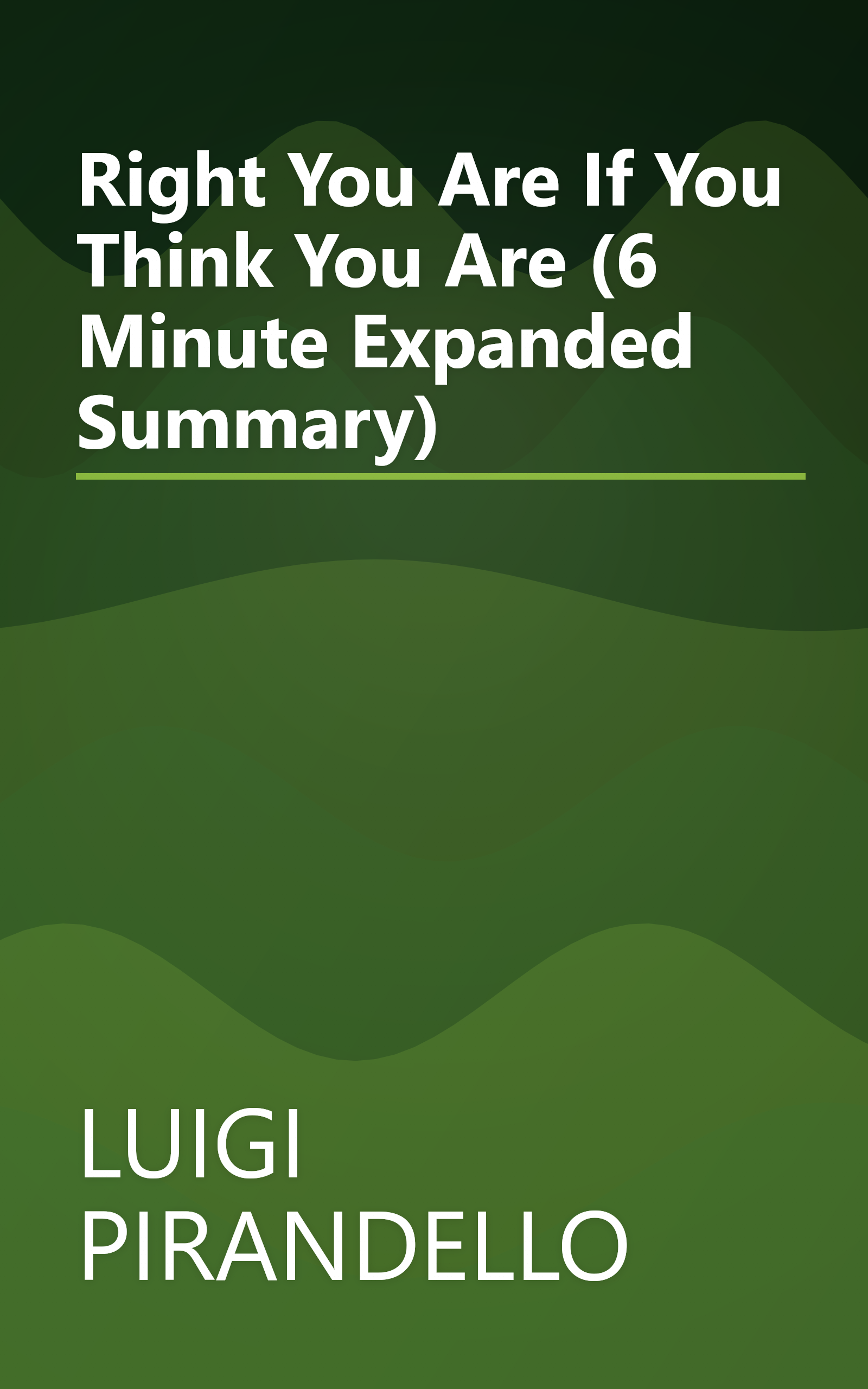 Right You Are    If You Think You Are  (6 Minute   Expanded Summary) book cover