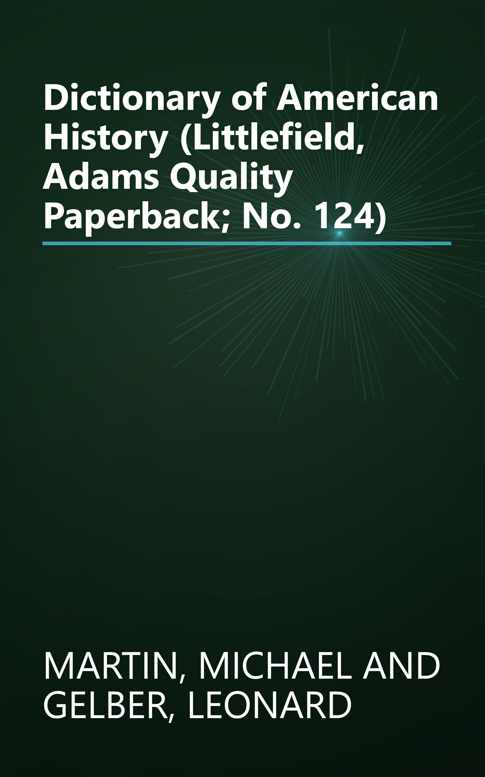 Dictionary of American History (Littlefield, Adams Quality Paperback; No. 124) book cover