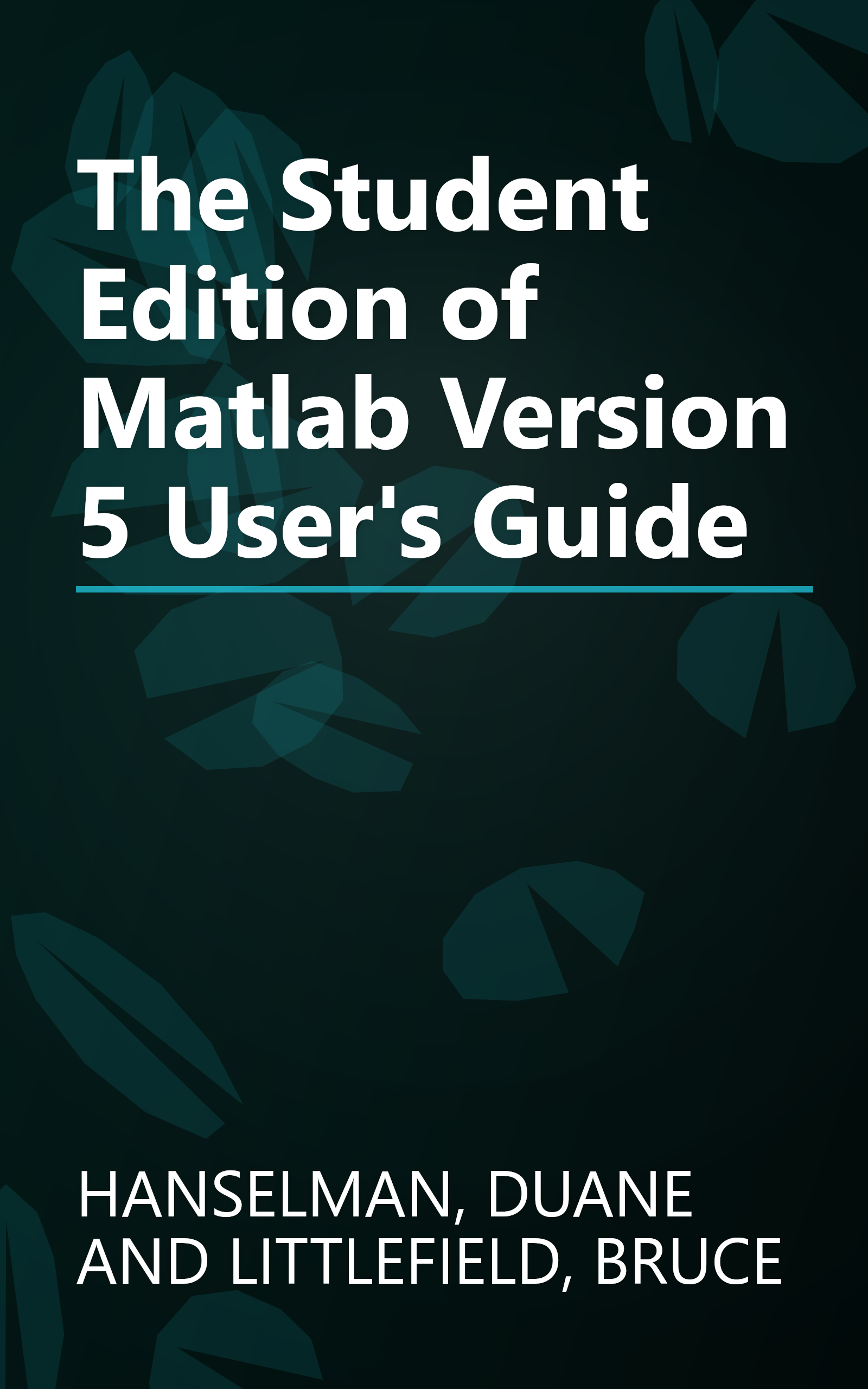 The Student Edition of Matlab Version 5 User's Guide book cover