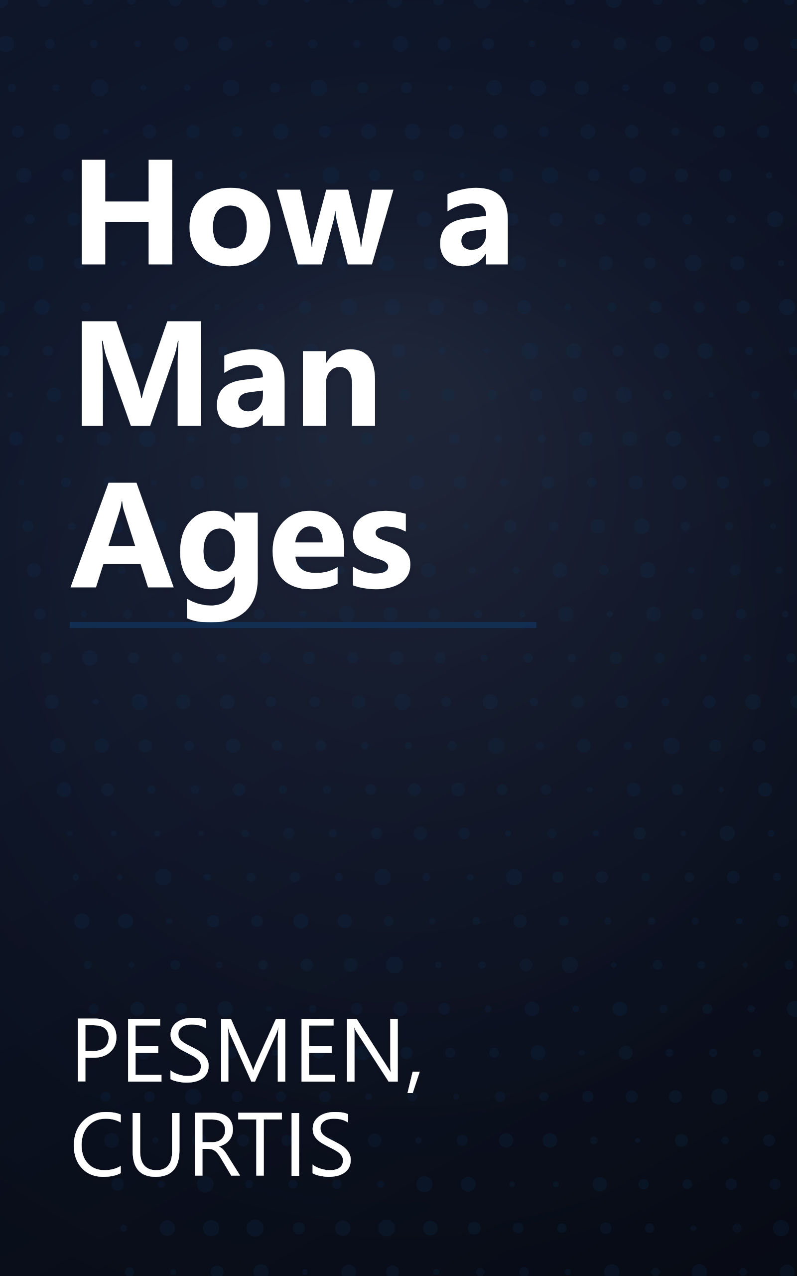 How a Man Ages book cover