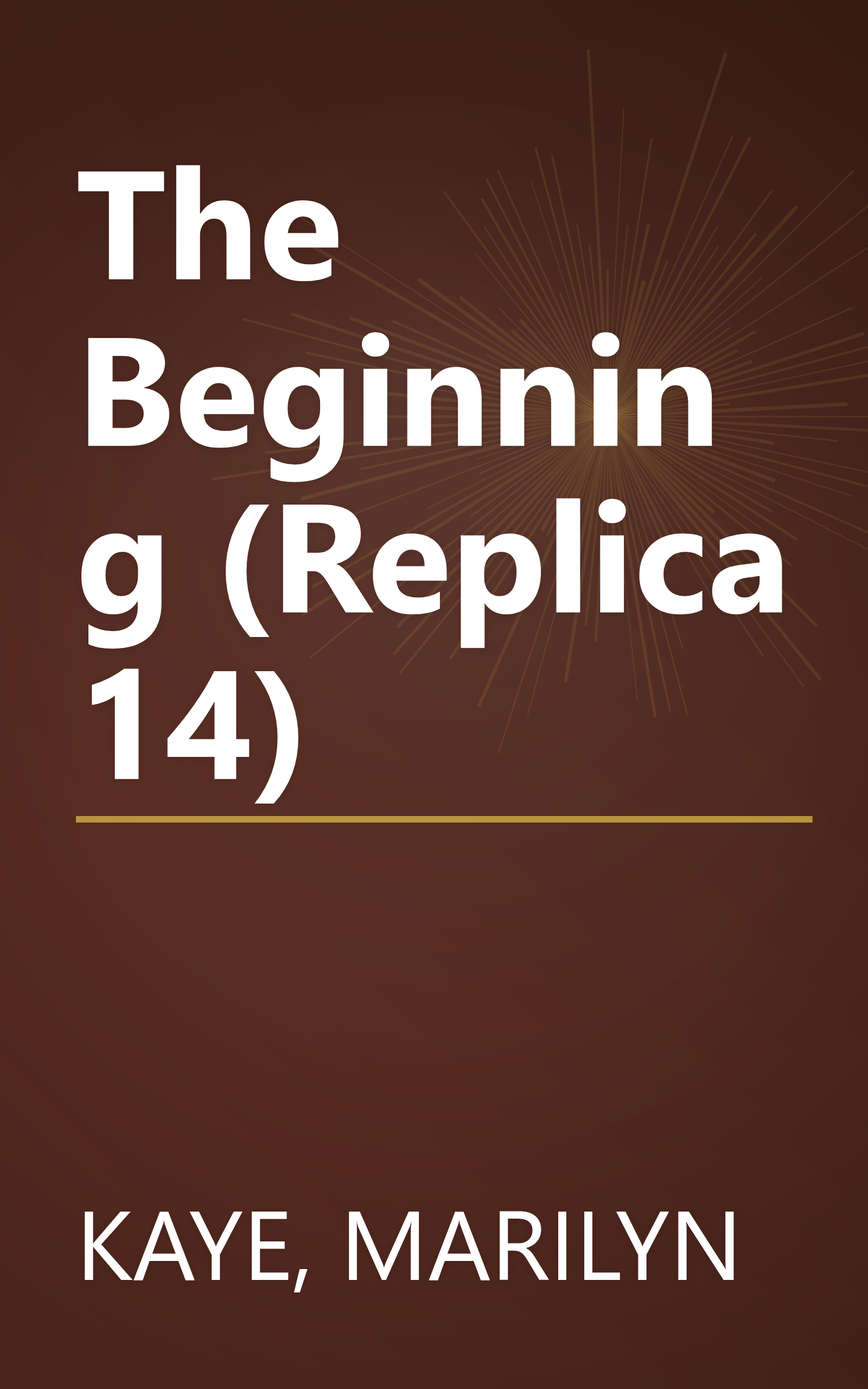 The Beginning (Replica 14) book cover