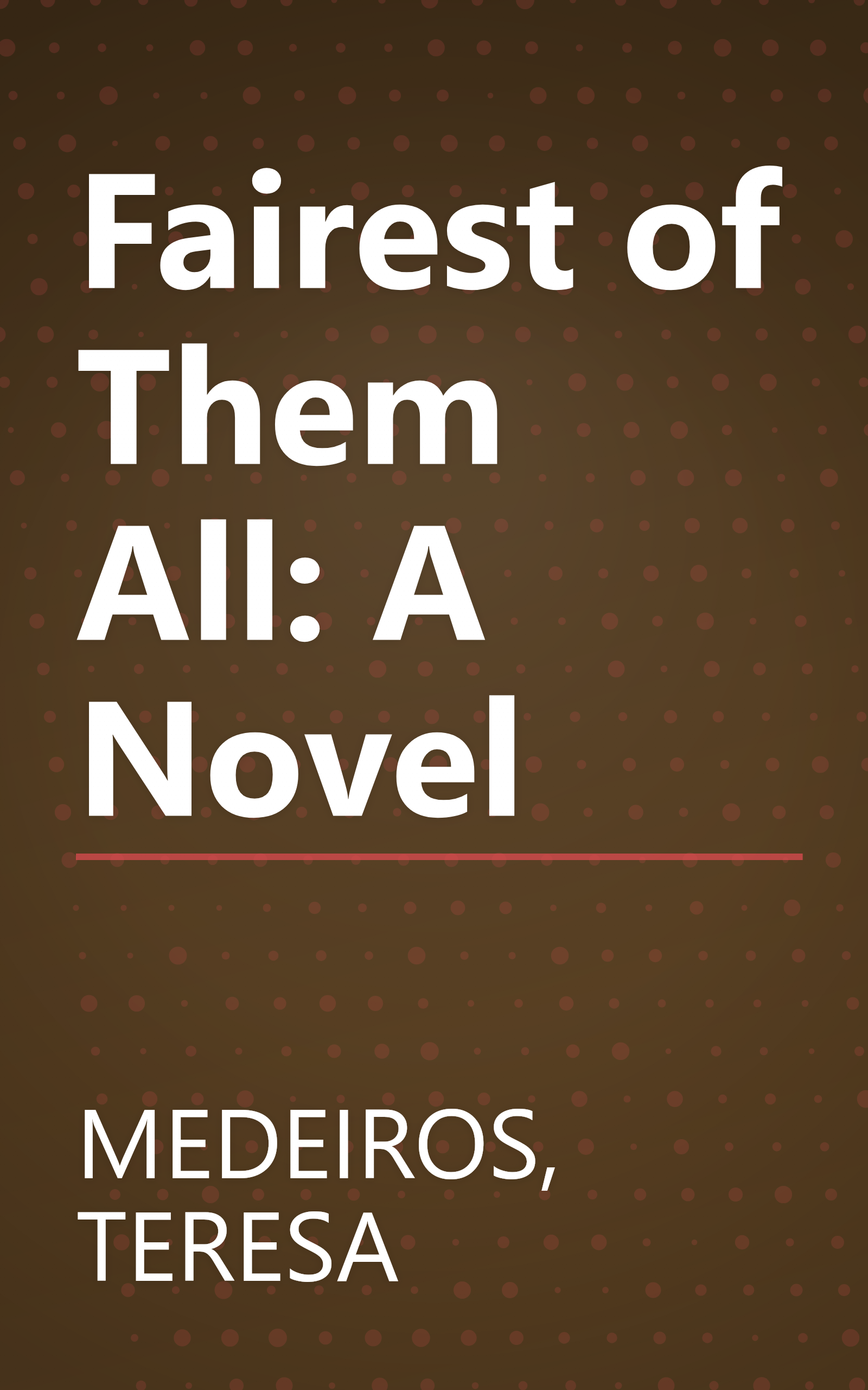 Fairest of Them All: A Novel book cover
