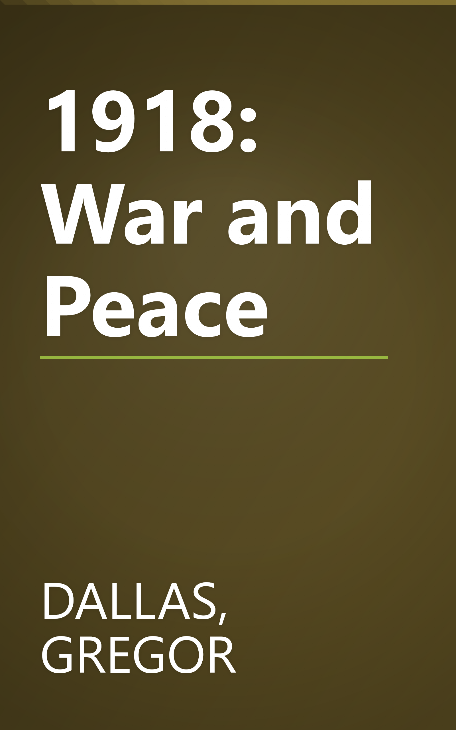1918: War and Peace book cover