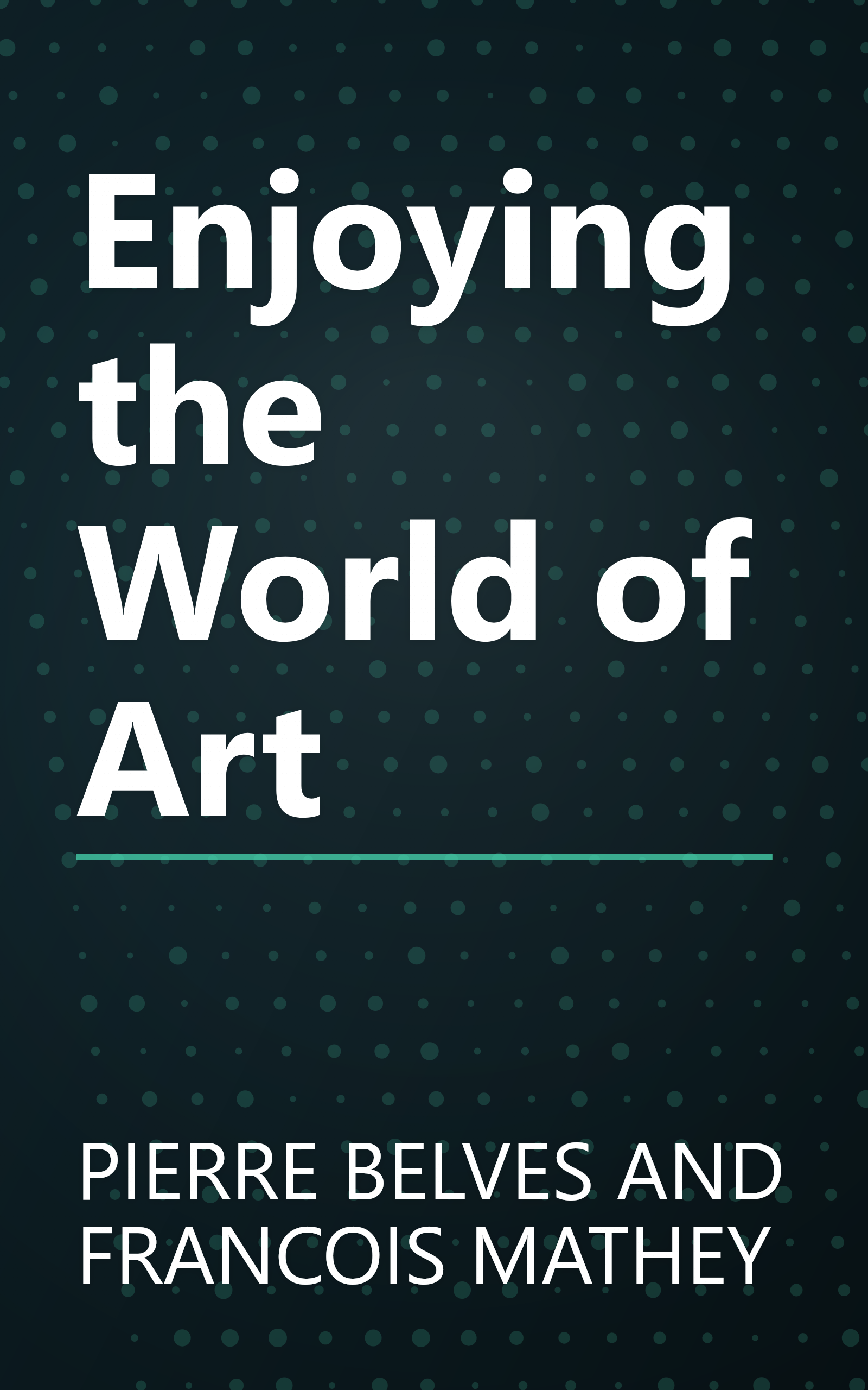 Enjoying the World of Art book cover