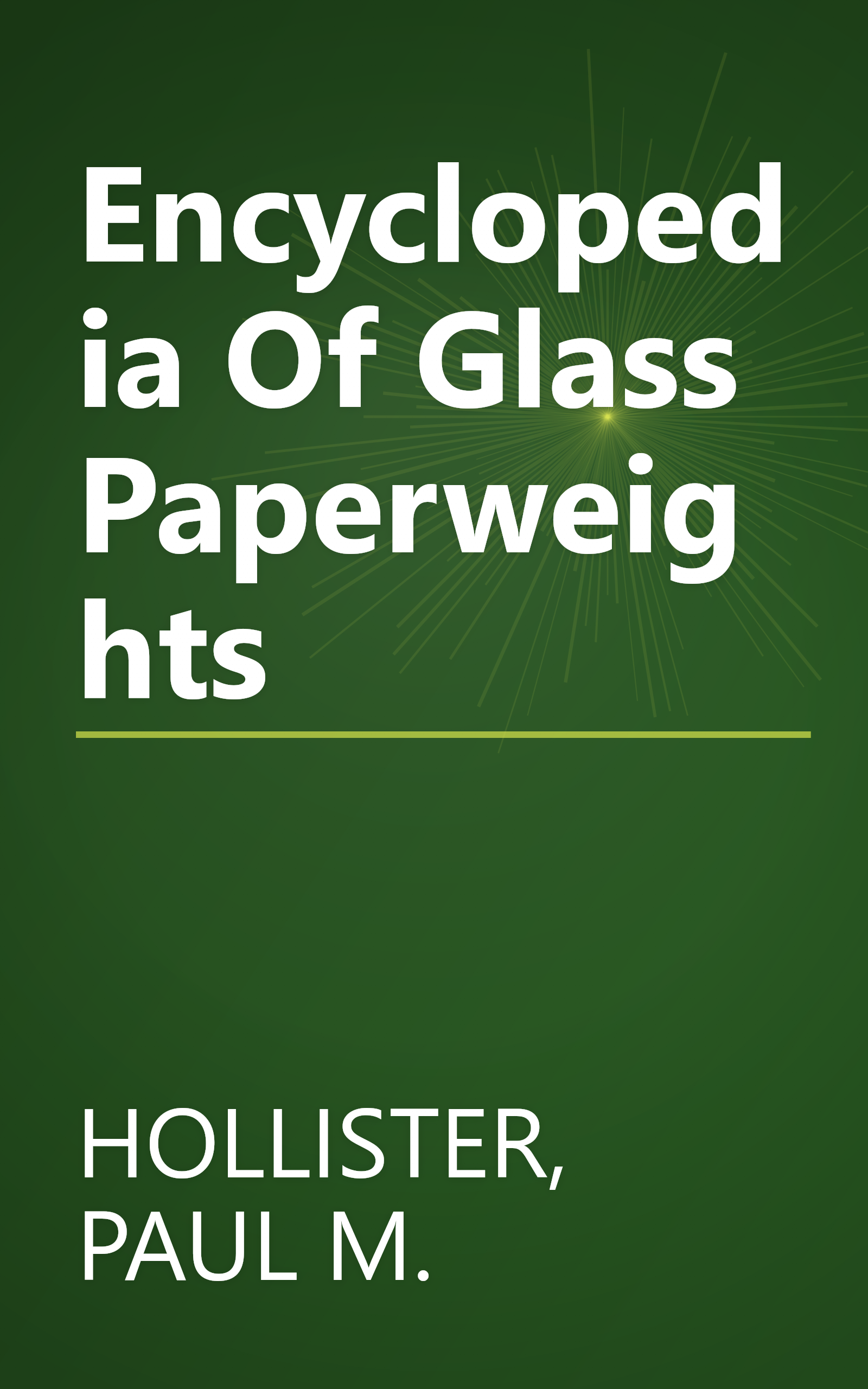 Encyclopedia Of Glass Paperweights book cover