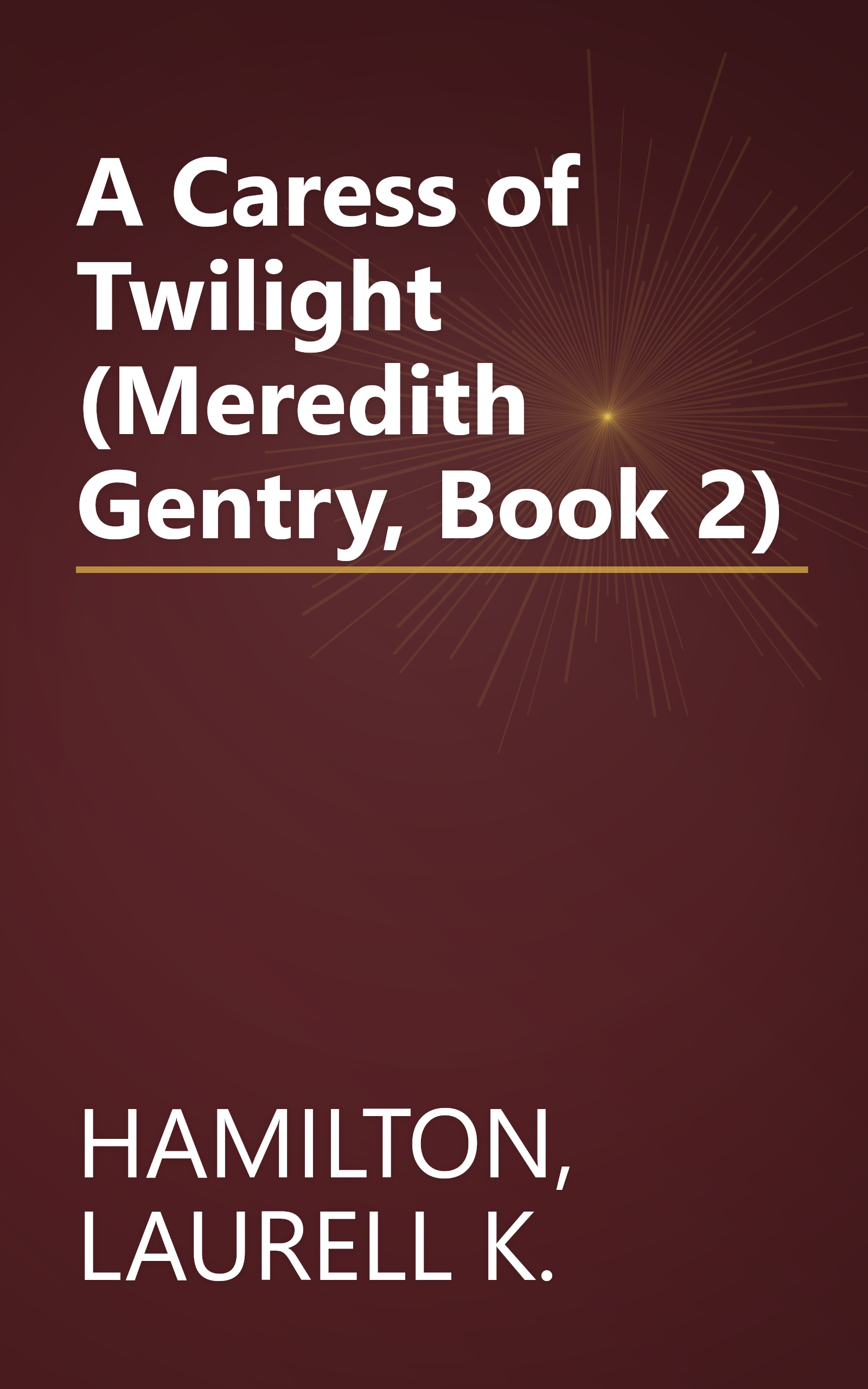 A Caress of Twilight (Meredith Gentry, Book 2) book cover