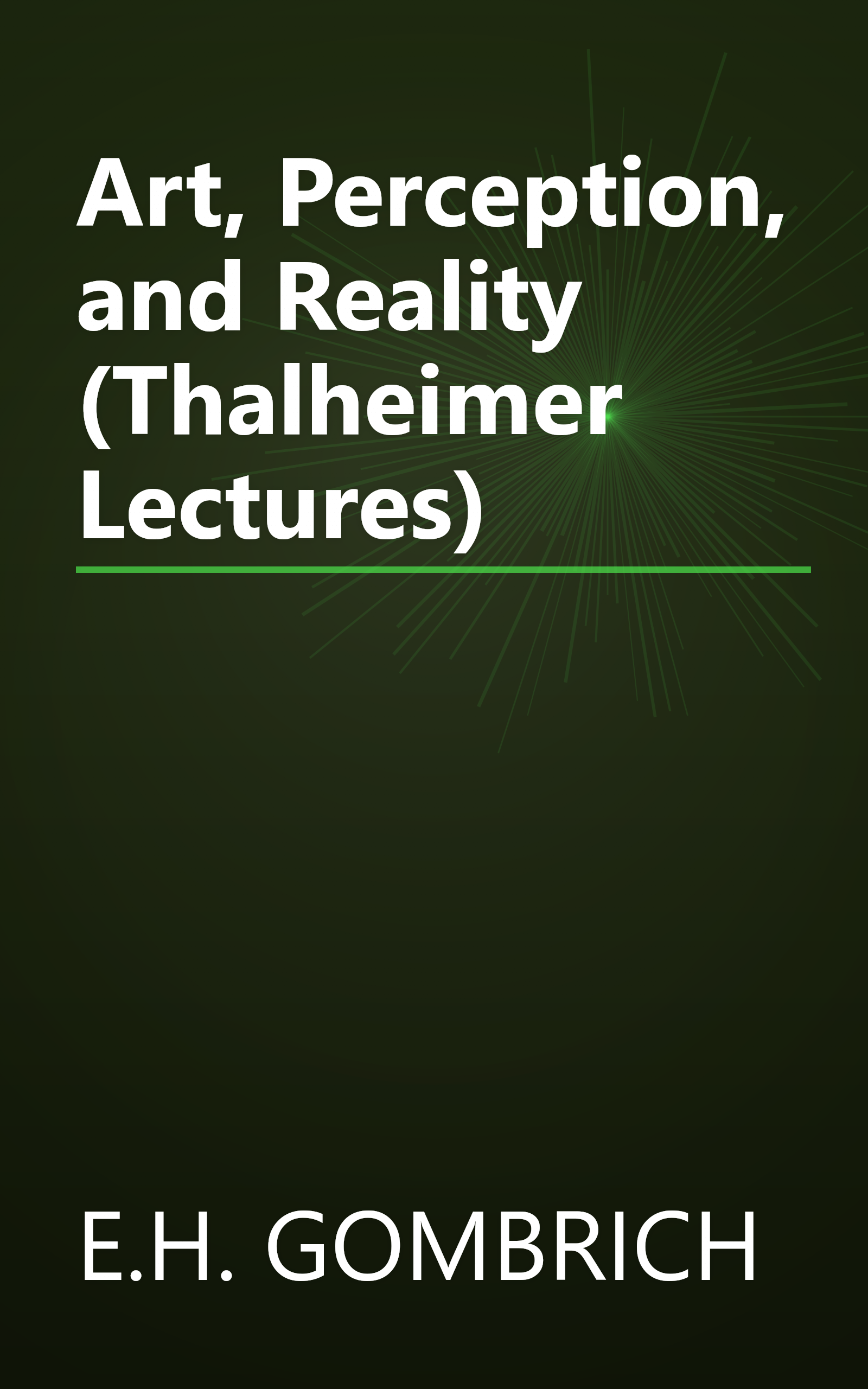 Art, Perception, and Reality (Thalheimer Lectures) book cover